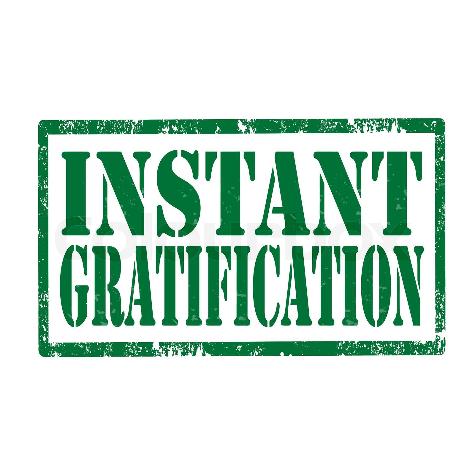 Instant Gratification-stamp | Stock vector | Colourbox