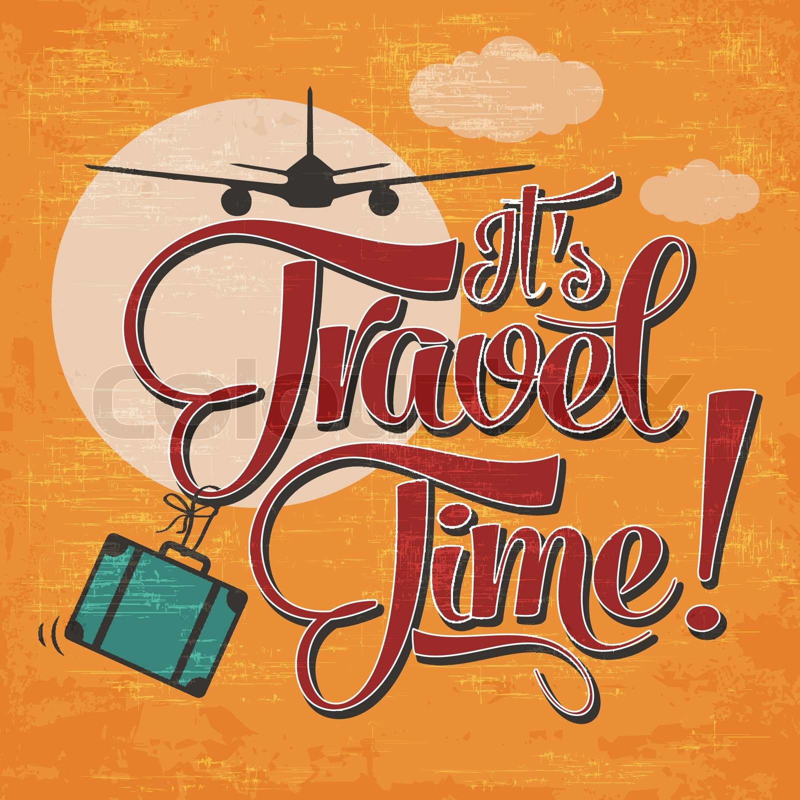 Calligraphic Writing "It's Travel Time" | Stock vector | Colourbox