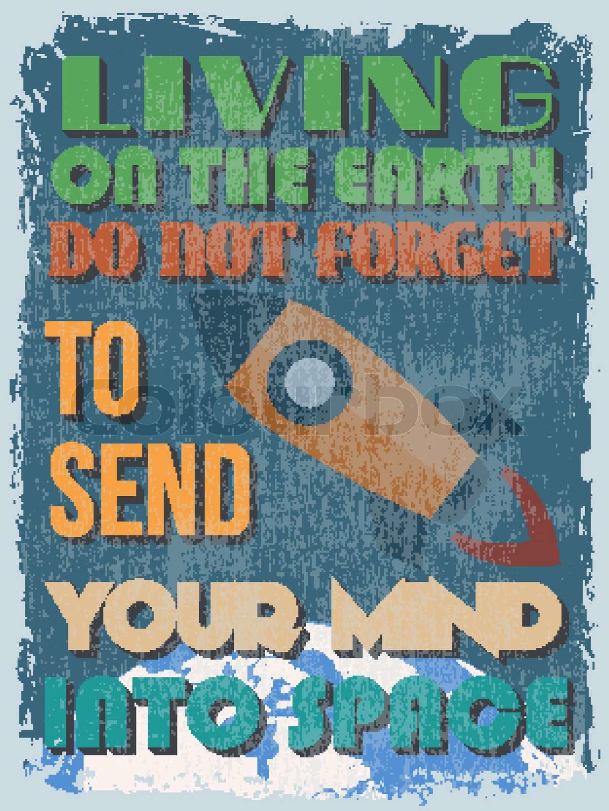 Retro Vintage Motivational Quote Poster. Vector illustration | Stock ...