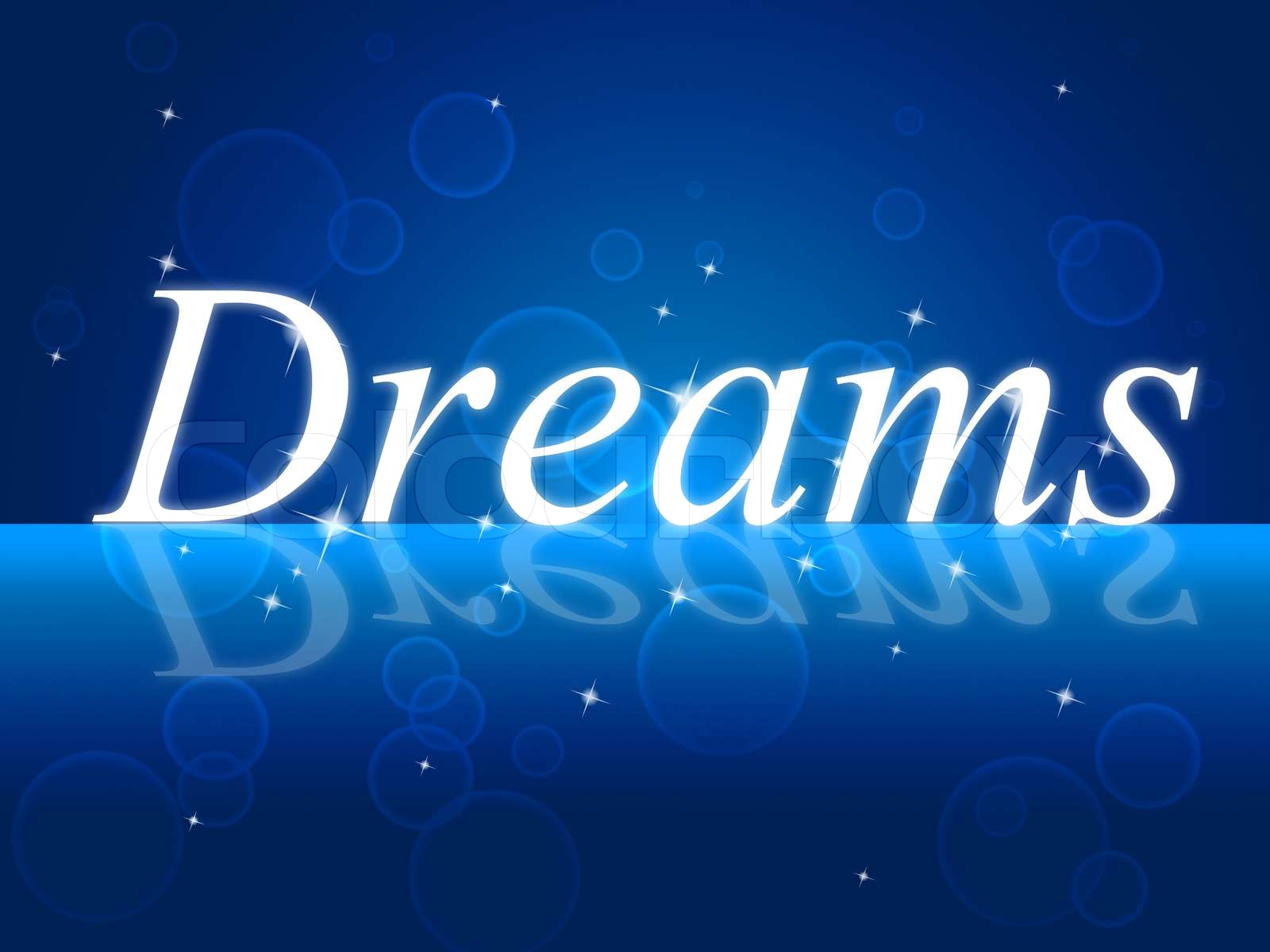 Dream Dreams Represents Goal Aim And Plan | Stock image | Colourbox