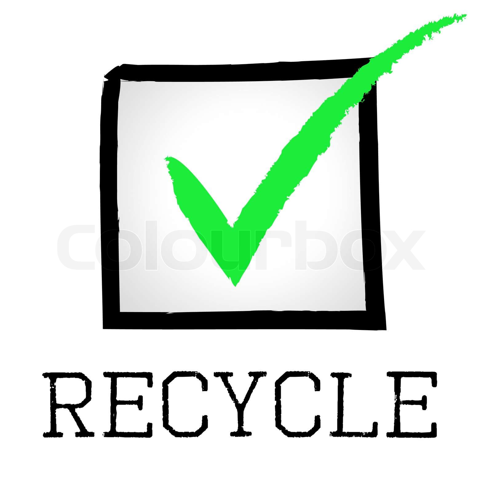 Recycle Tick Shows Go Green And Check | Stock image | Colourbox