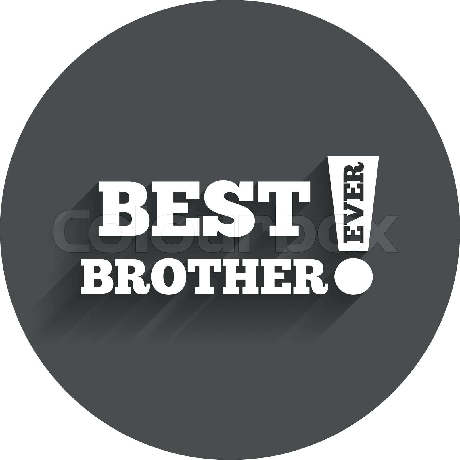 Best brother ever sign icon. Award symbol. | Stock vector | Colourbox