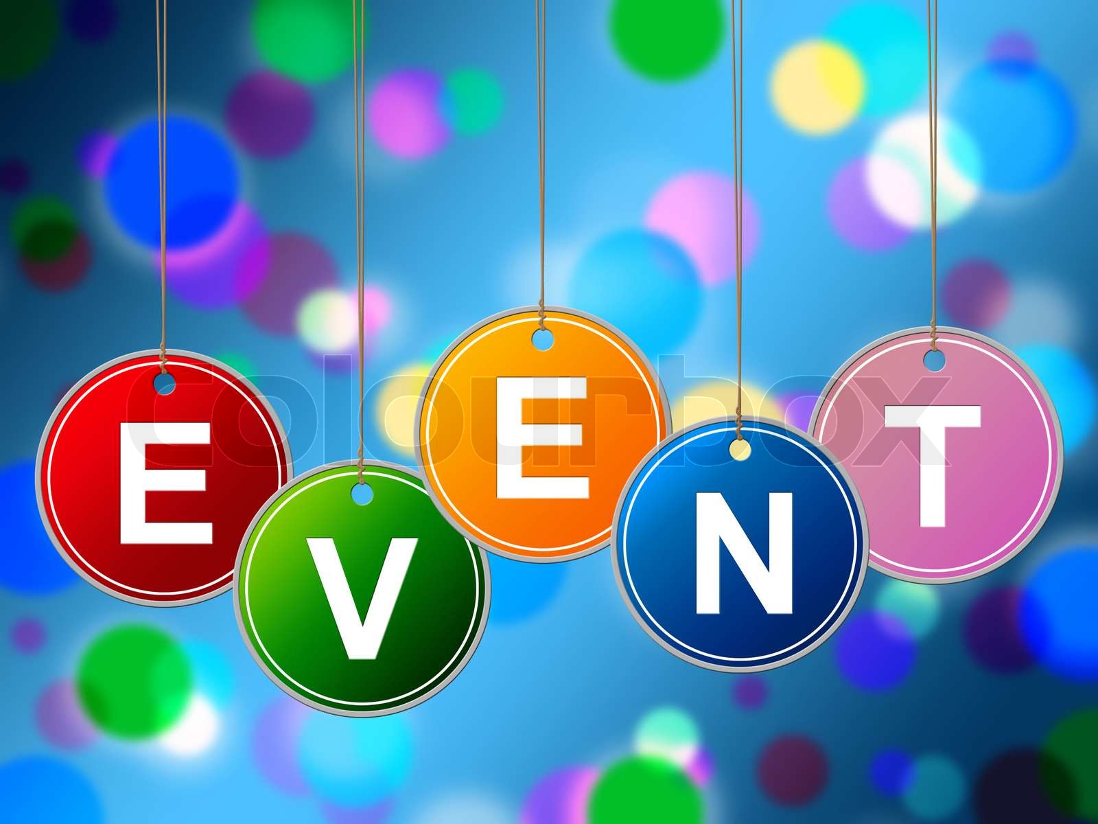 Event Events Indicates Functions Experiences And Ceremonies | Stock ...