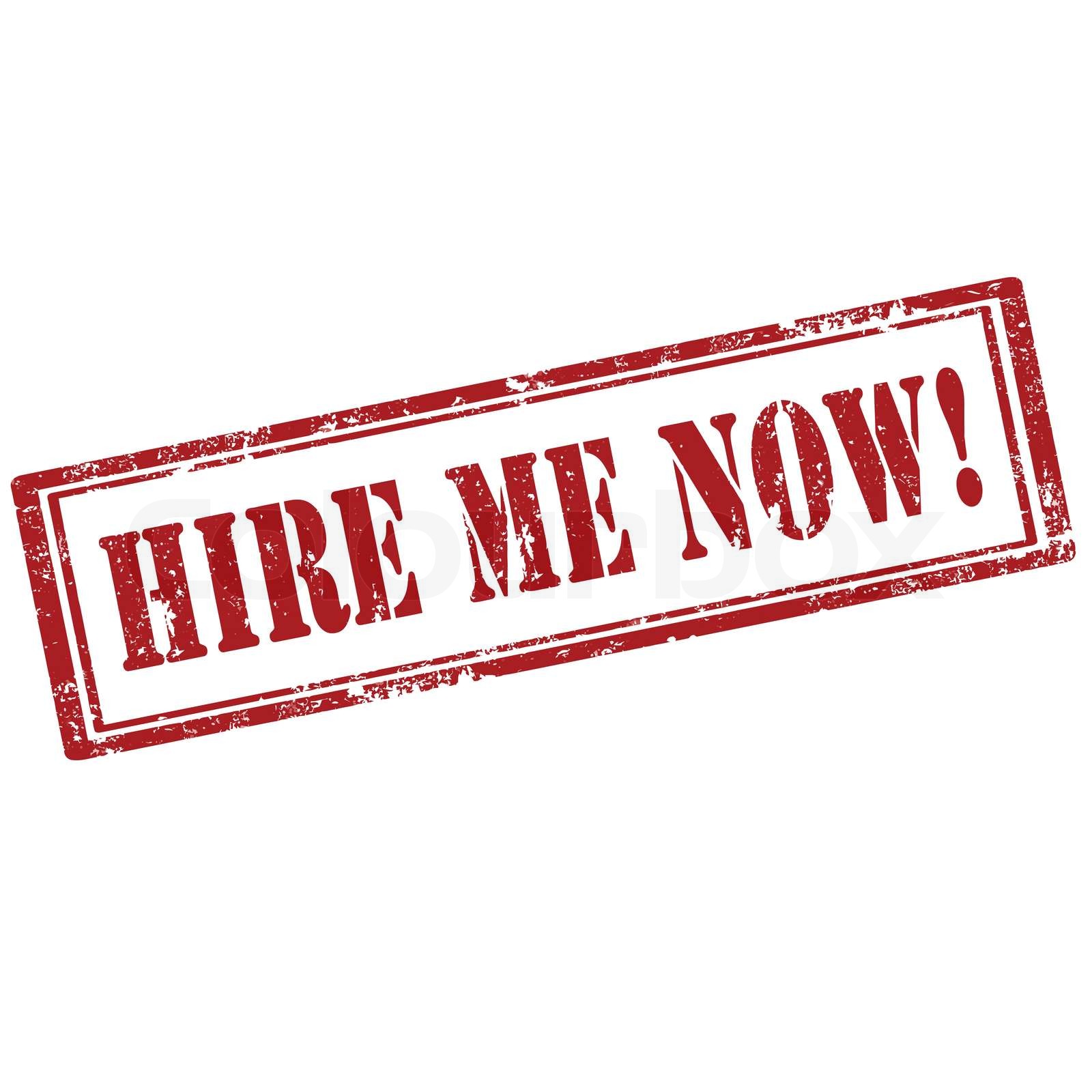 Hire Me Now!-stamp | Stock vector | Colourbox