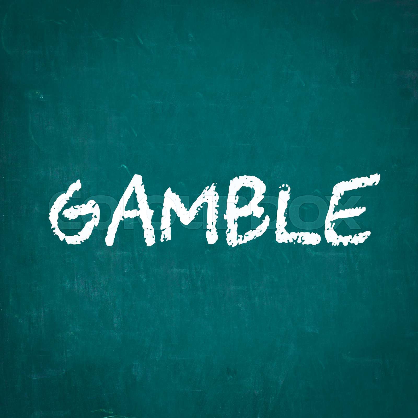 GAMBLE written on chalkboard | Stock image | Colourbox