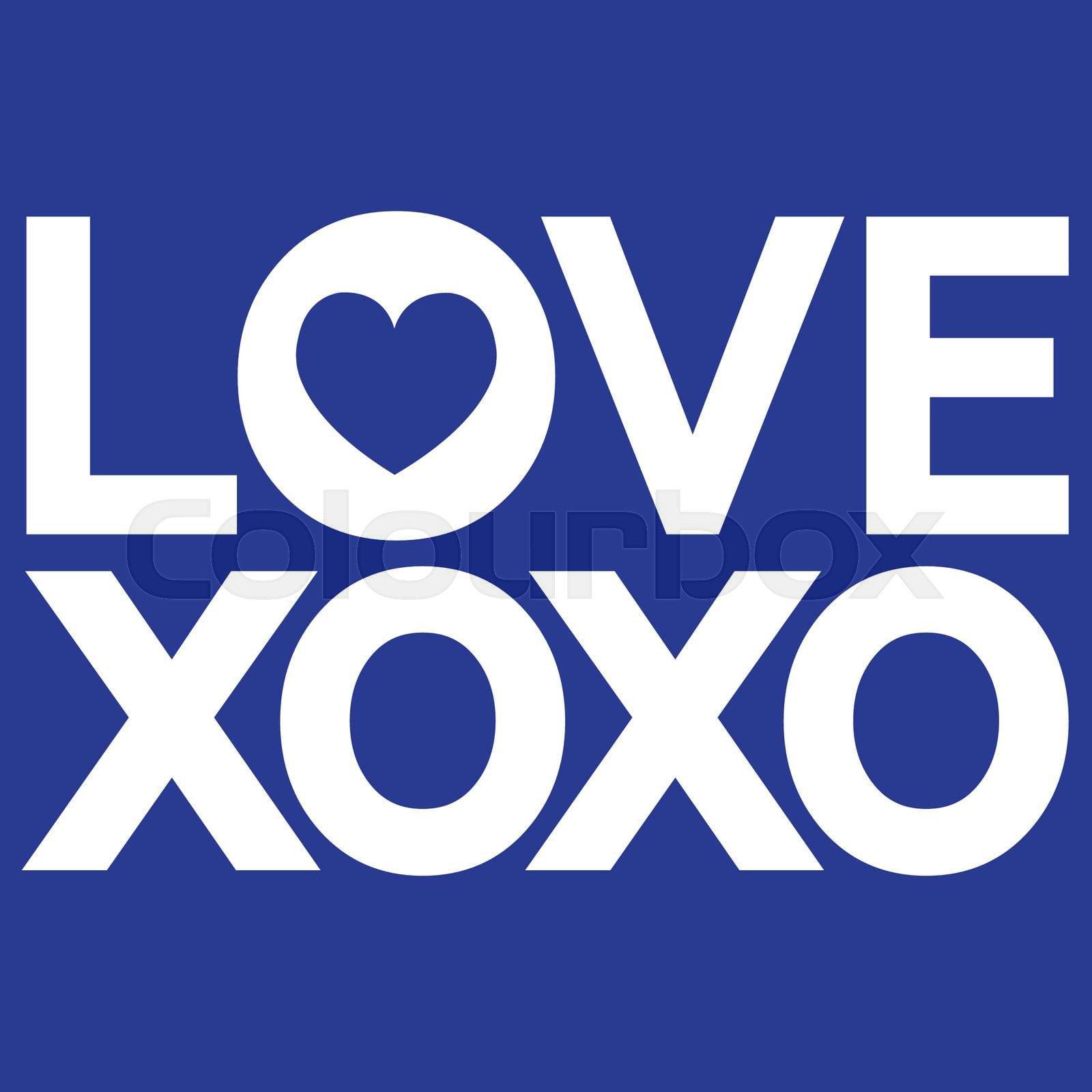 I Love You Xoxo ,Xoxo , I Love You , XO OX Love You | Stock vector ...