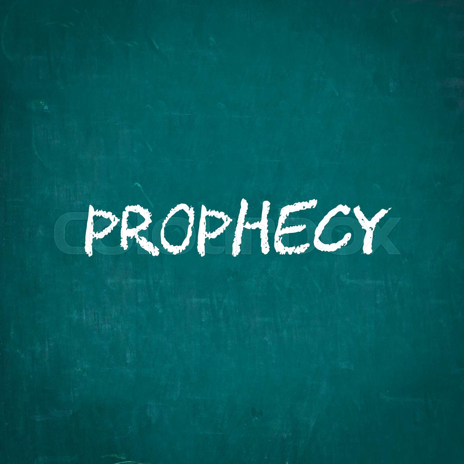 PROPHECY written on chalkboard | Stock image | Colourbox