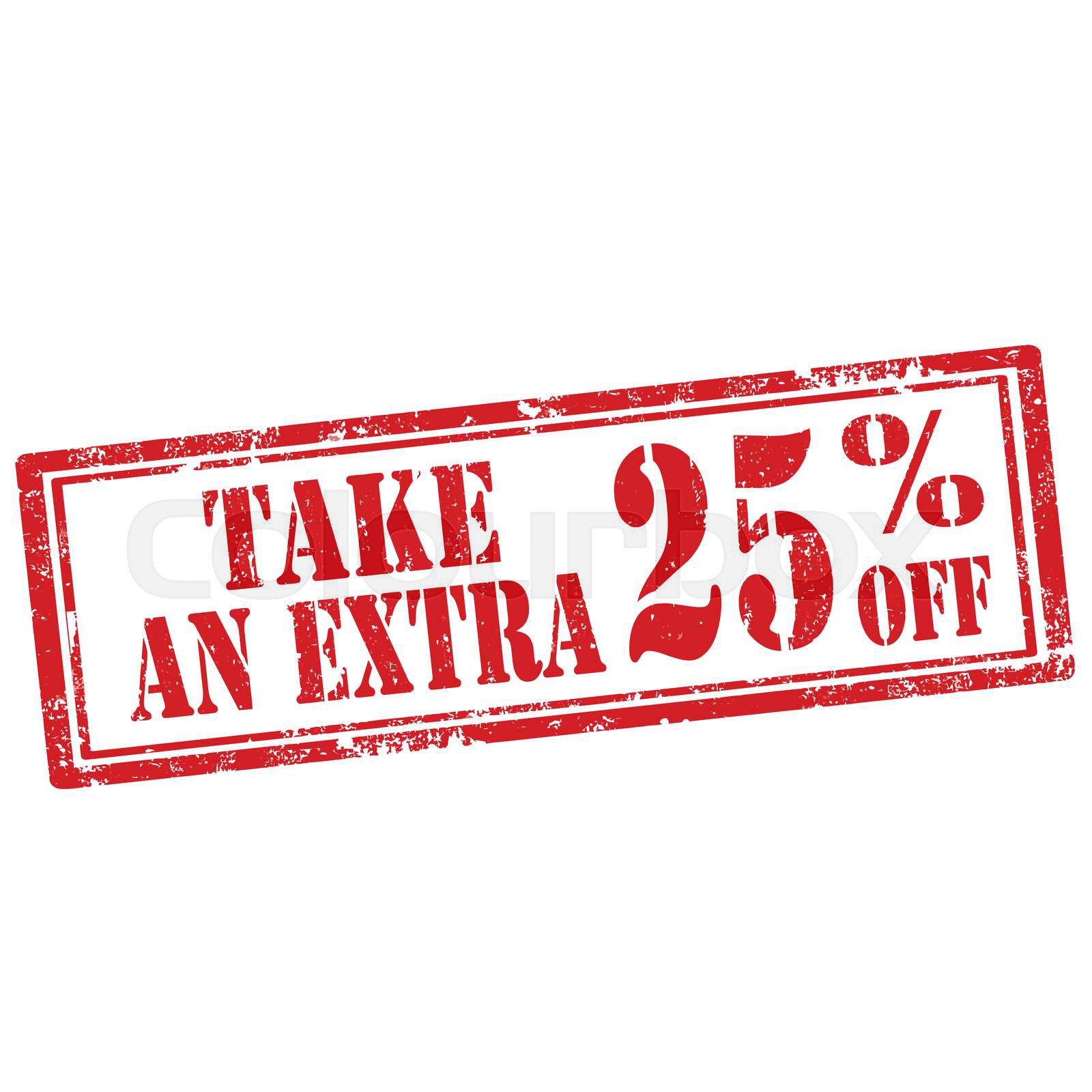Take An Extra 25% Off-stamp | Stock vector | Colourbox