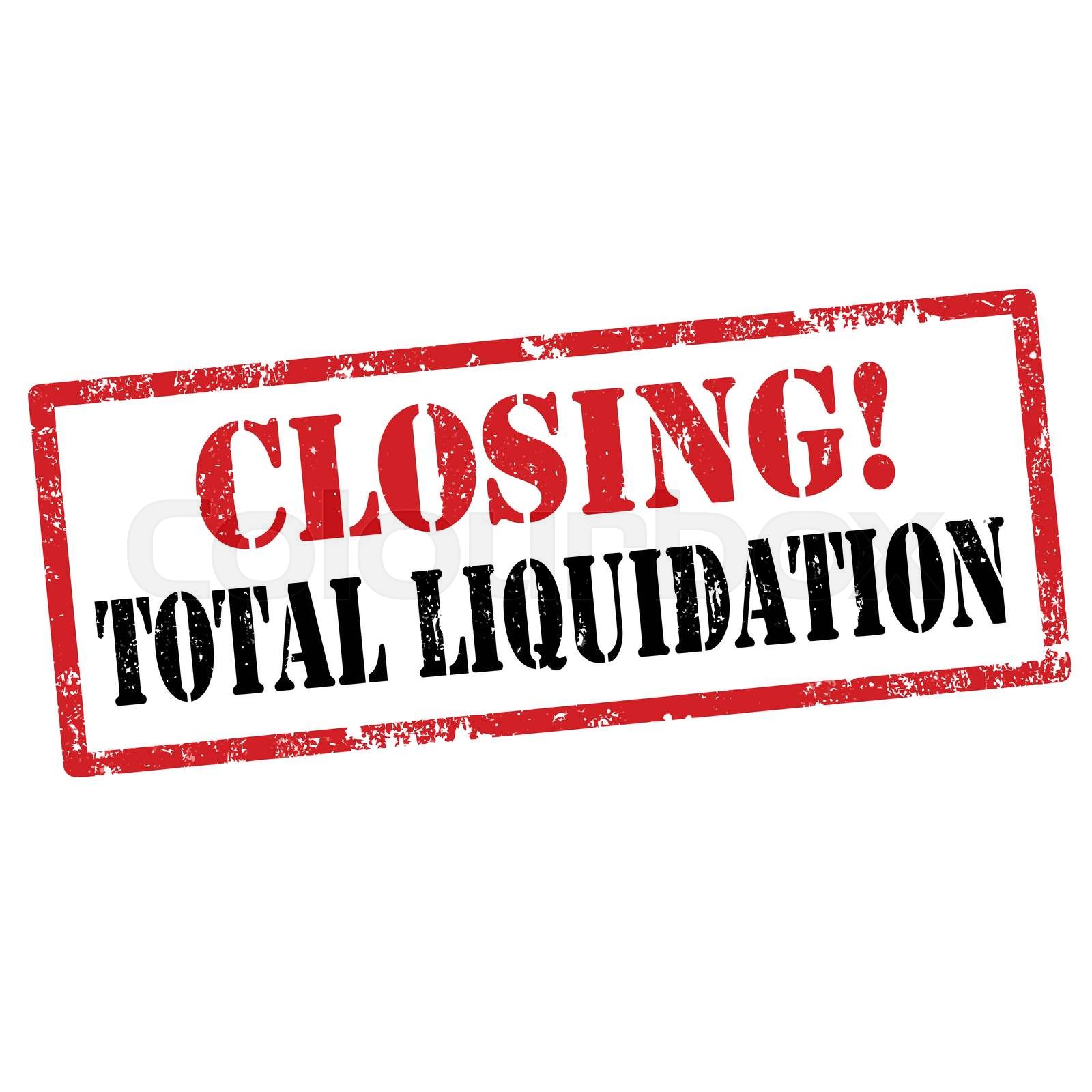 Closing!Total Liquidation | Stock vector | Colourbox