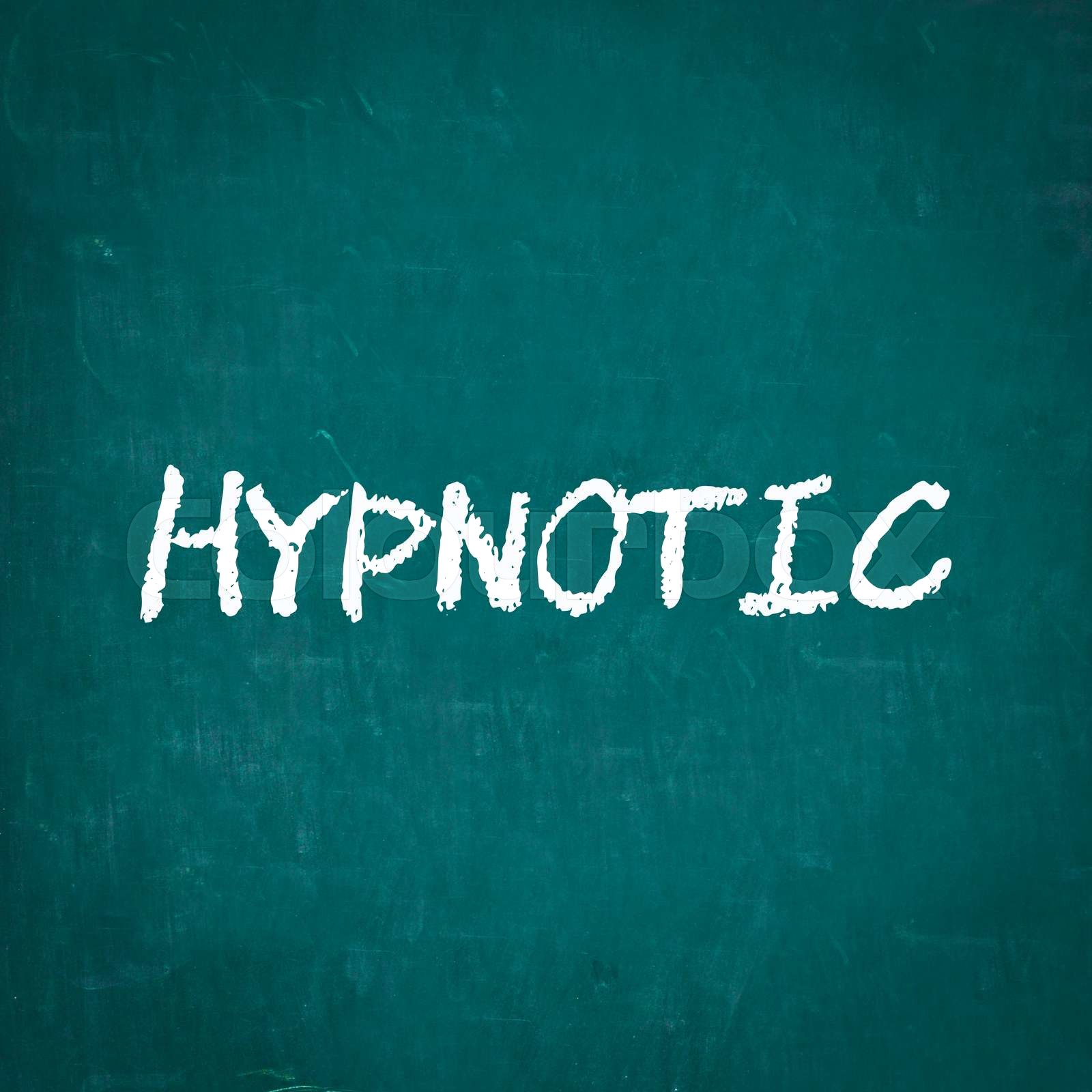 HYPNOTIC written on chalkboard | Stock image | Colourbox