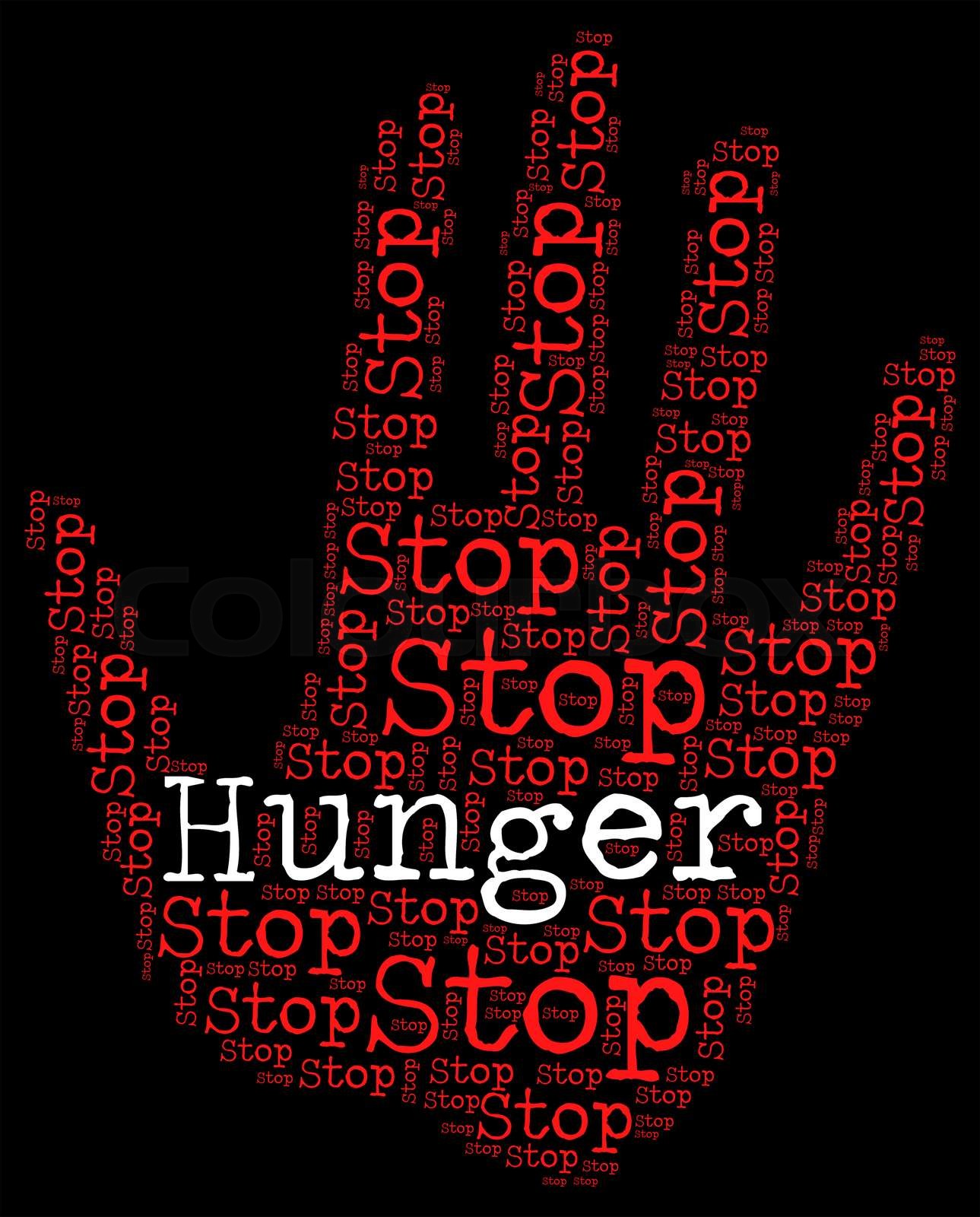 Stop Hunger Represents Lack Of Food And Danger | Stock image | Colourbox