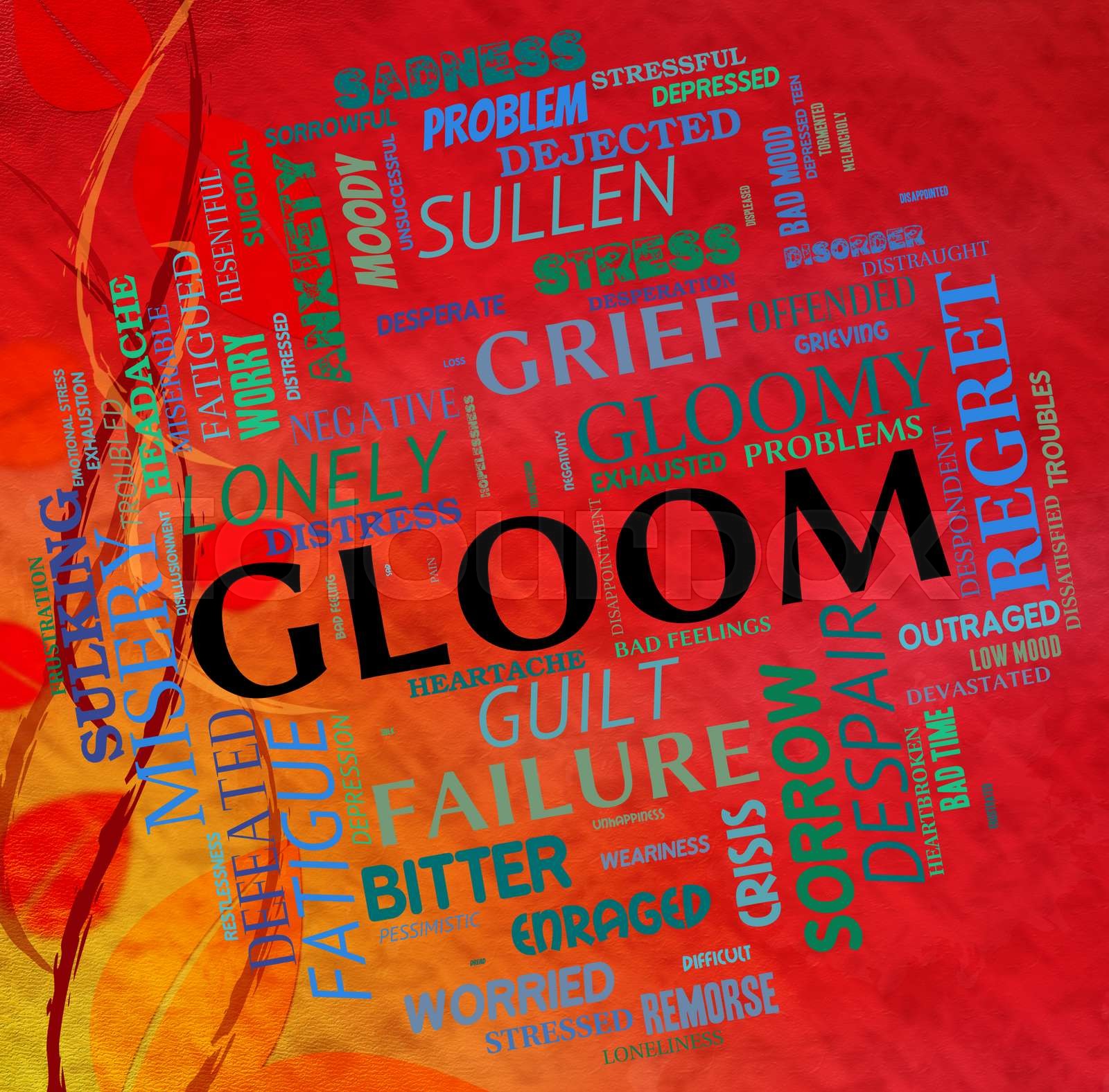 Gloom Word Shows Glumness Misery And Unhappiness Stock Image Colourbox gloom-word-shows-glumness-misery-and-unhappiness-stock-image-colourbox