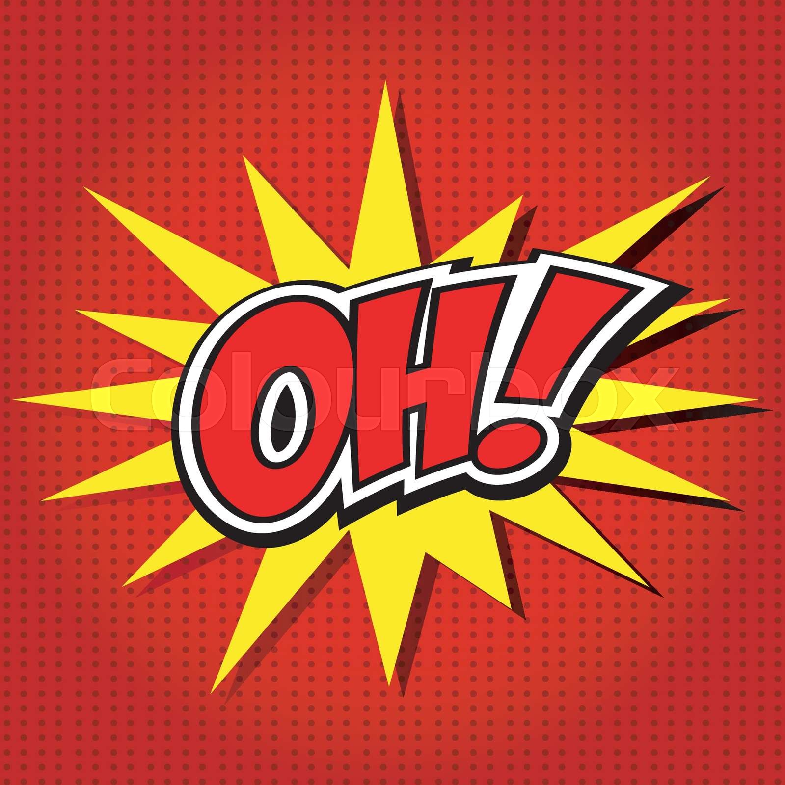 Oh! Comic Speech Bubble, Cartoon. | Stock vector | Colourbox