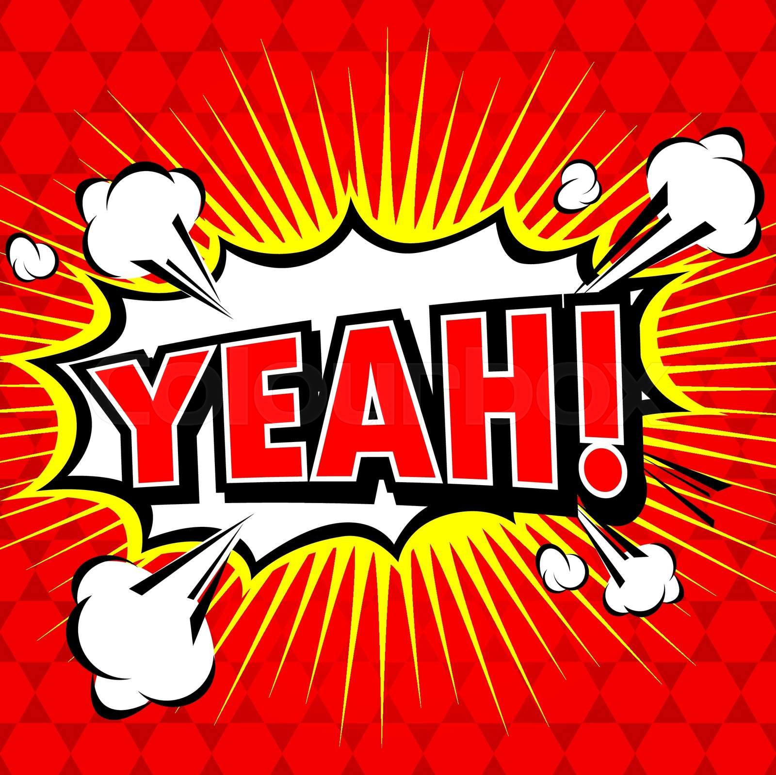 Yeah! Comic Speech Bubble, Cartoon | Stock vector | Colourbox