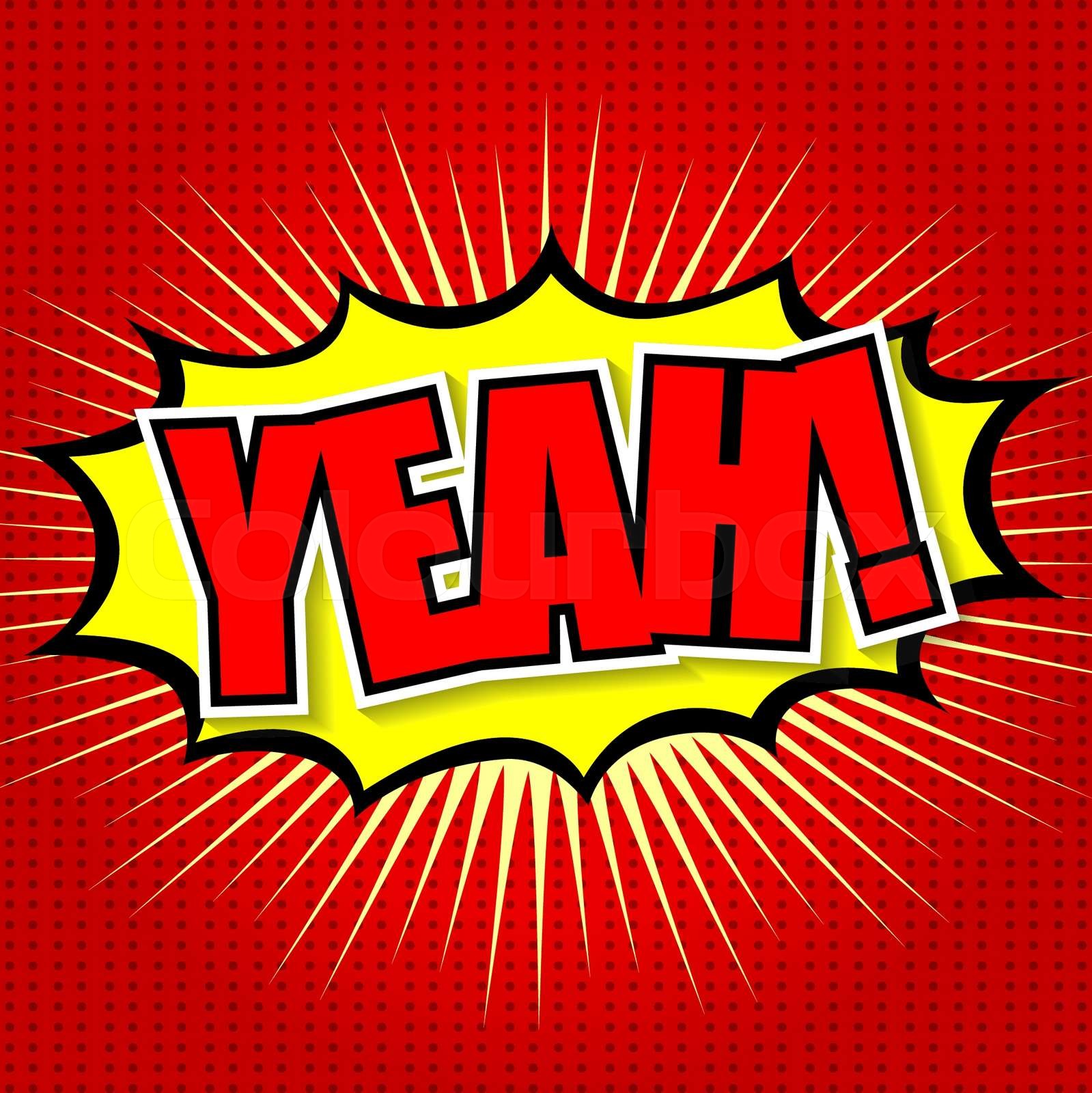 Yeah! Comic Speech Bubble, Cartoon | Stock vector | Colourbox