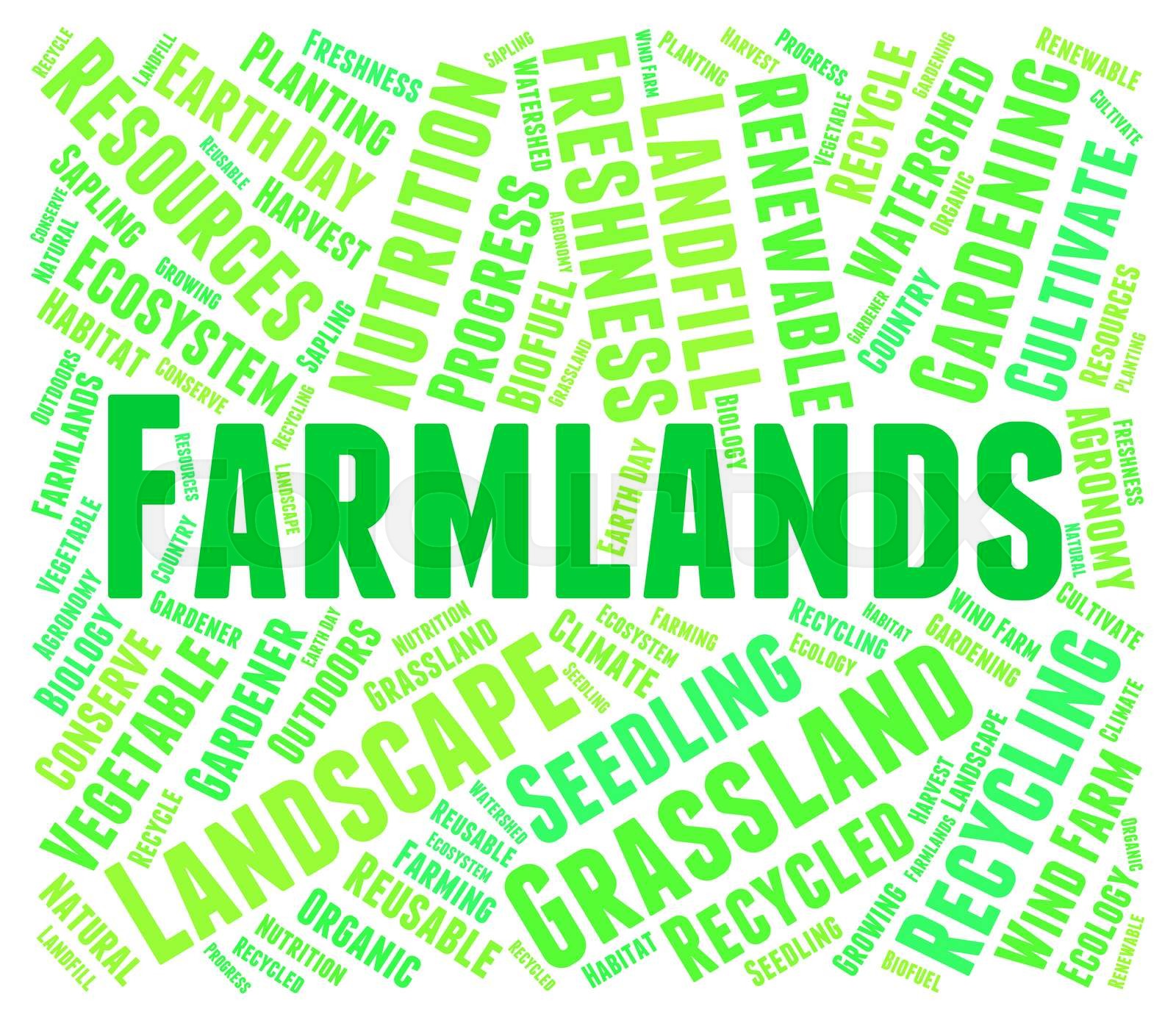 Farmlands Word Represents Agricultural Words And Farmed | Stock image ...