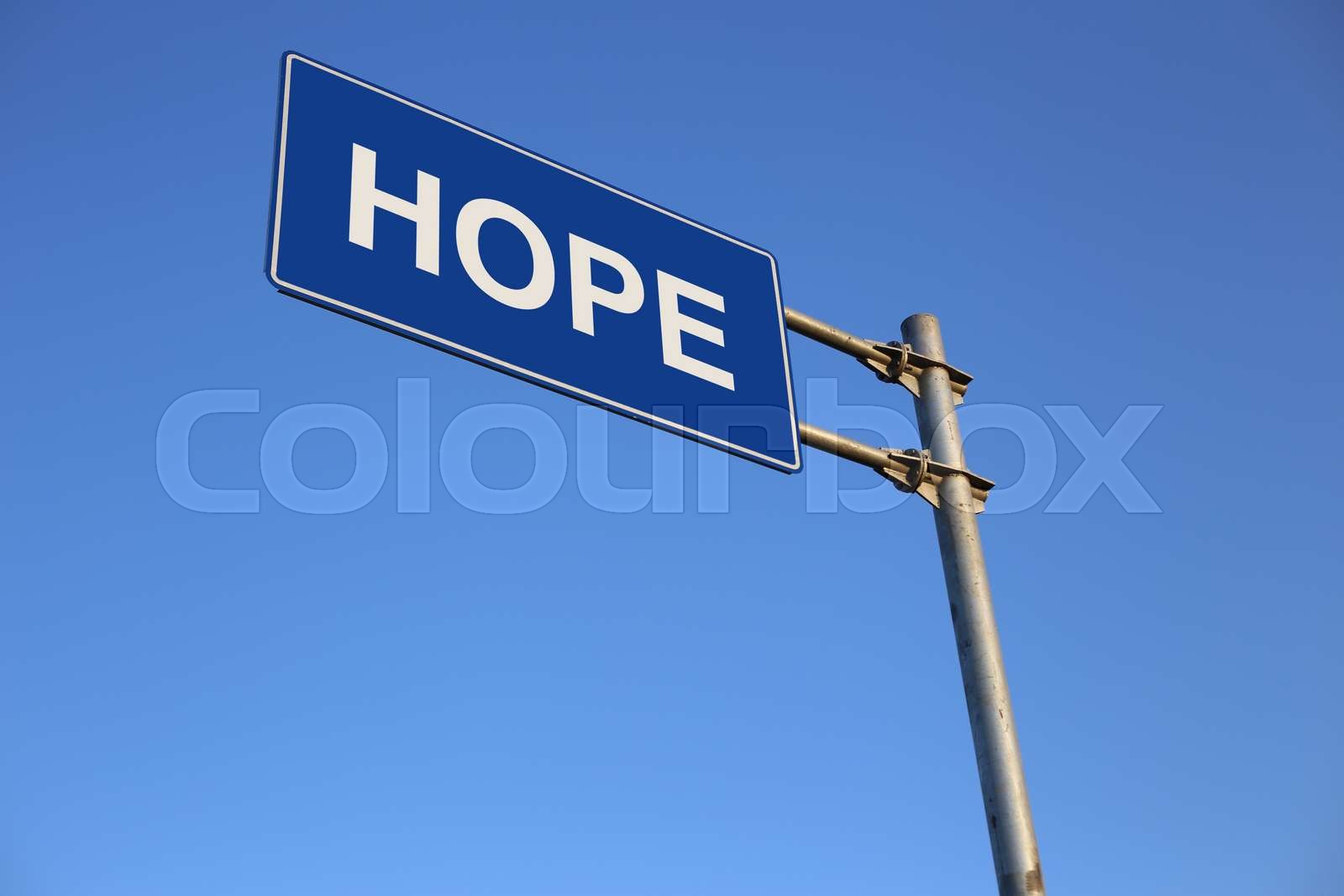 Hope Road Sign | Stock image | Colourbox