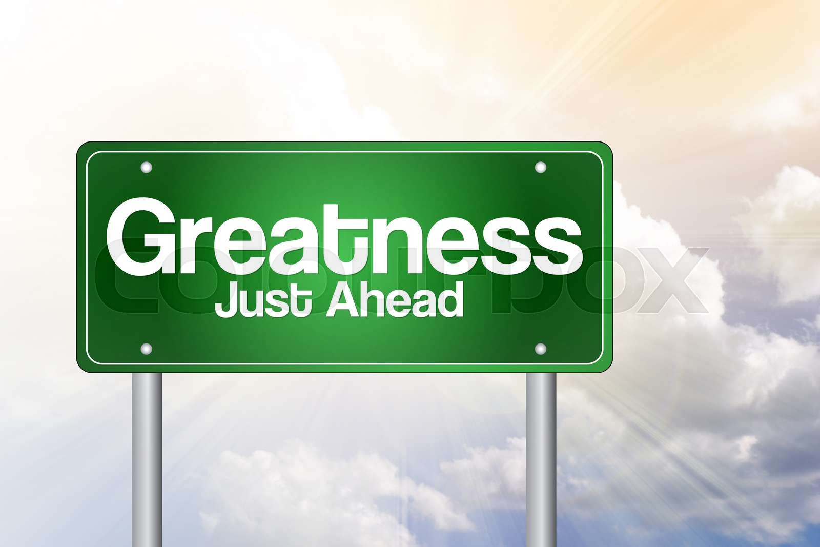 Greatness Sign