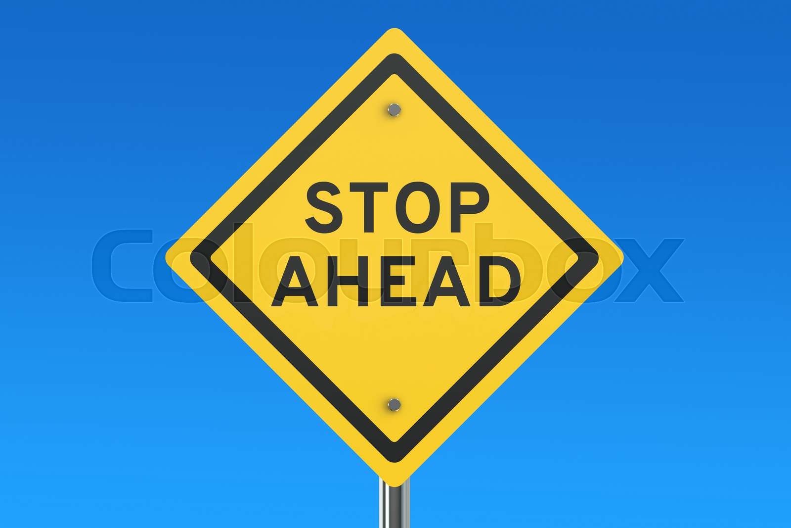 Stop Ahead Sign