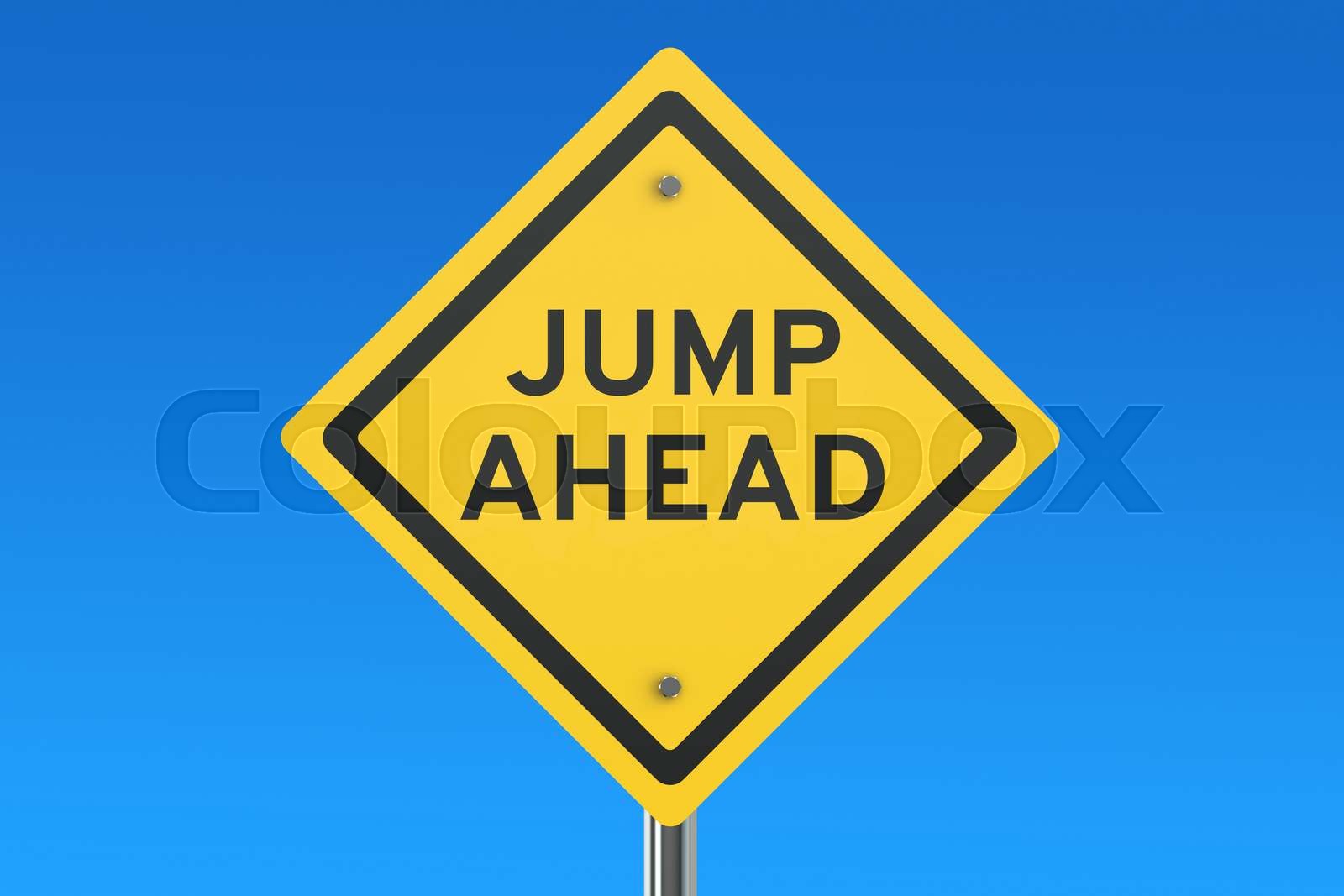 Jump Ahead road sign | Stock image | Colourbox
