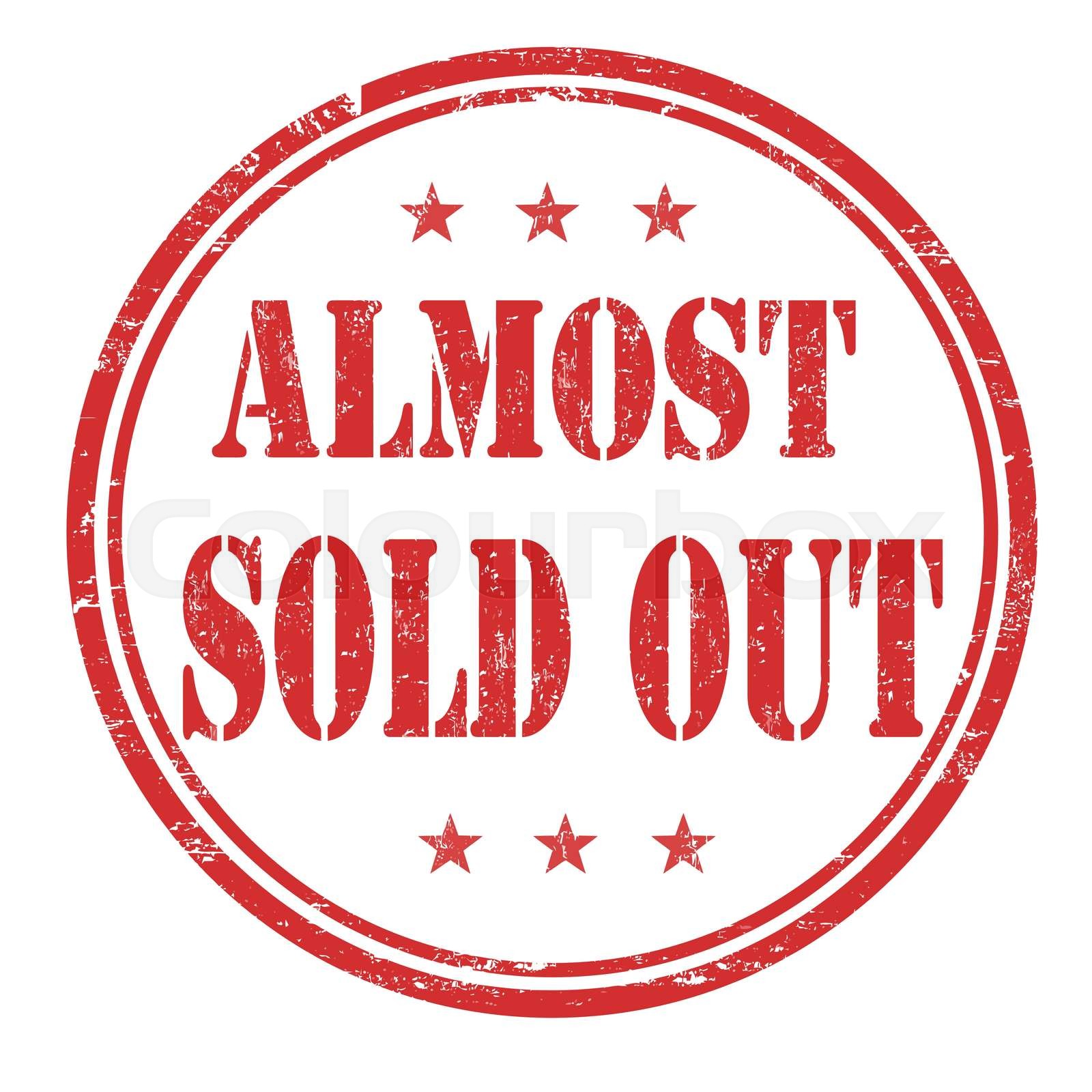 Almost sold out stamp | Stock vector | Colourbox