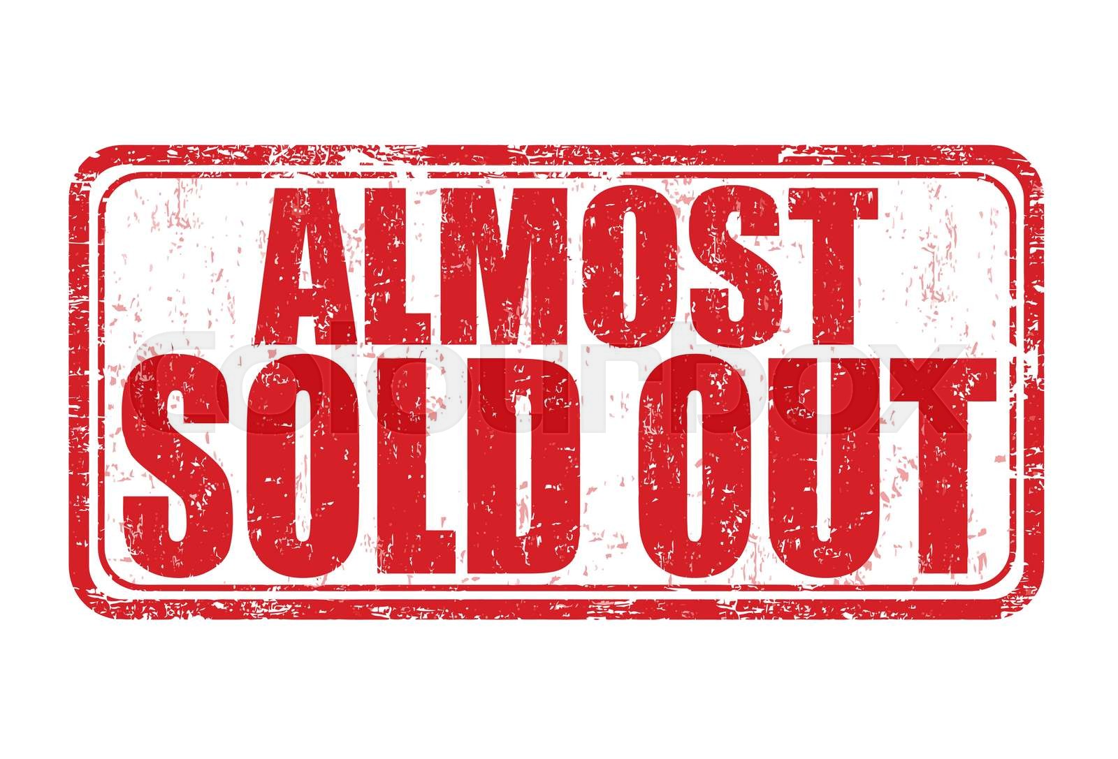 Almost sold out stamp | Stock vector | Colourbox