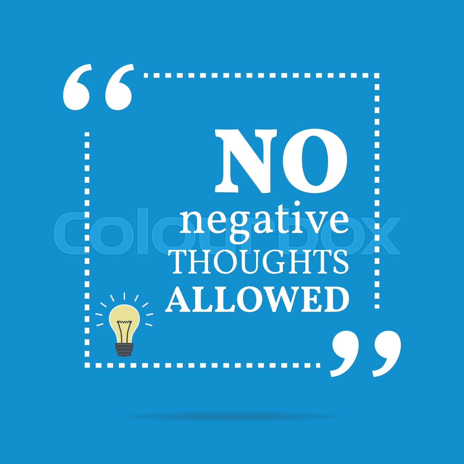 No Negative Thoughts