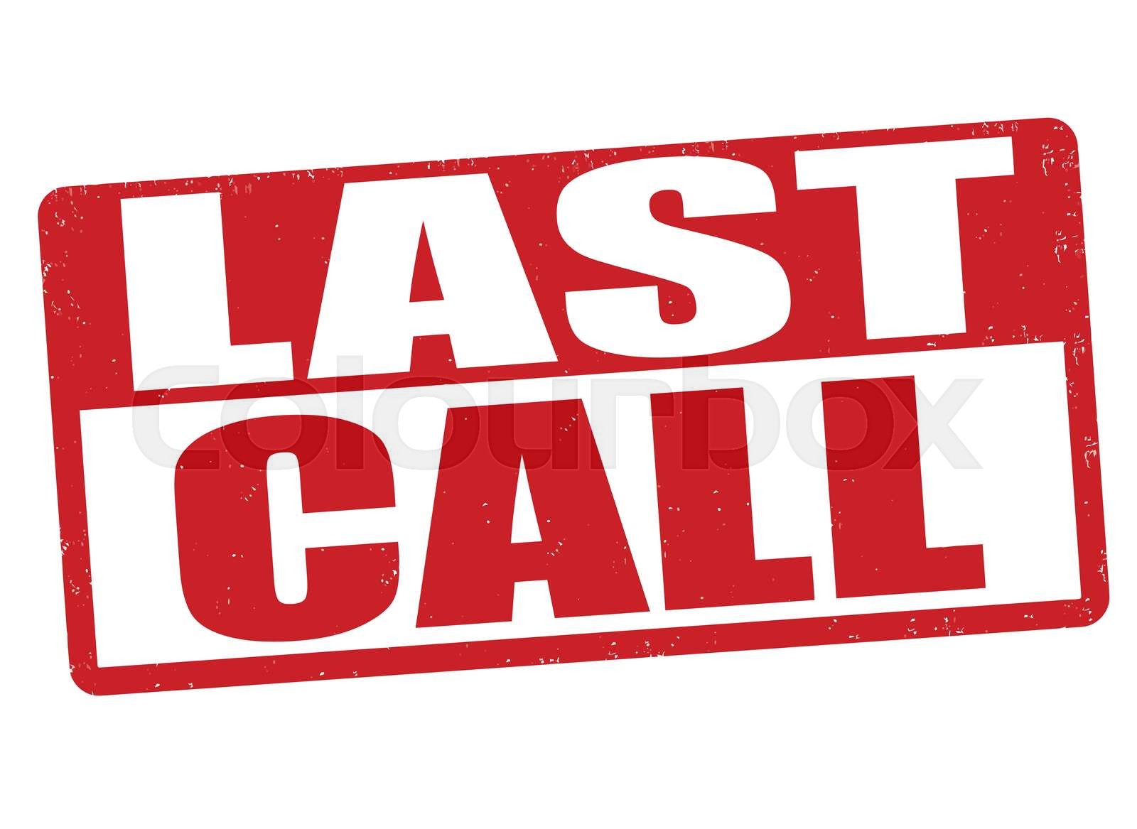 Last call stamp | Stock vector | Colourbox