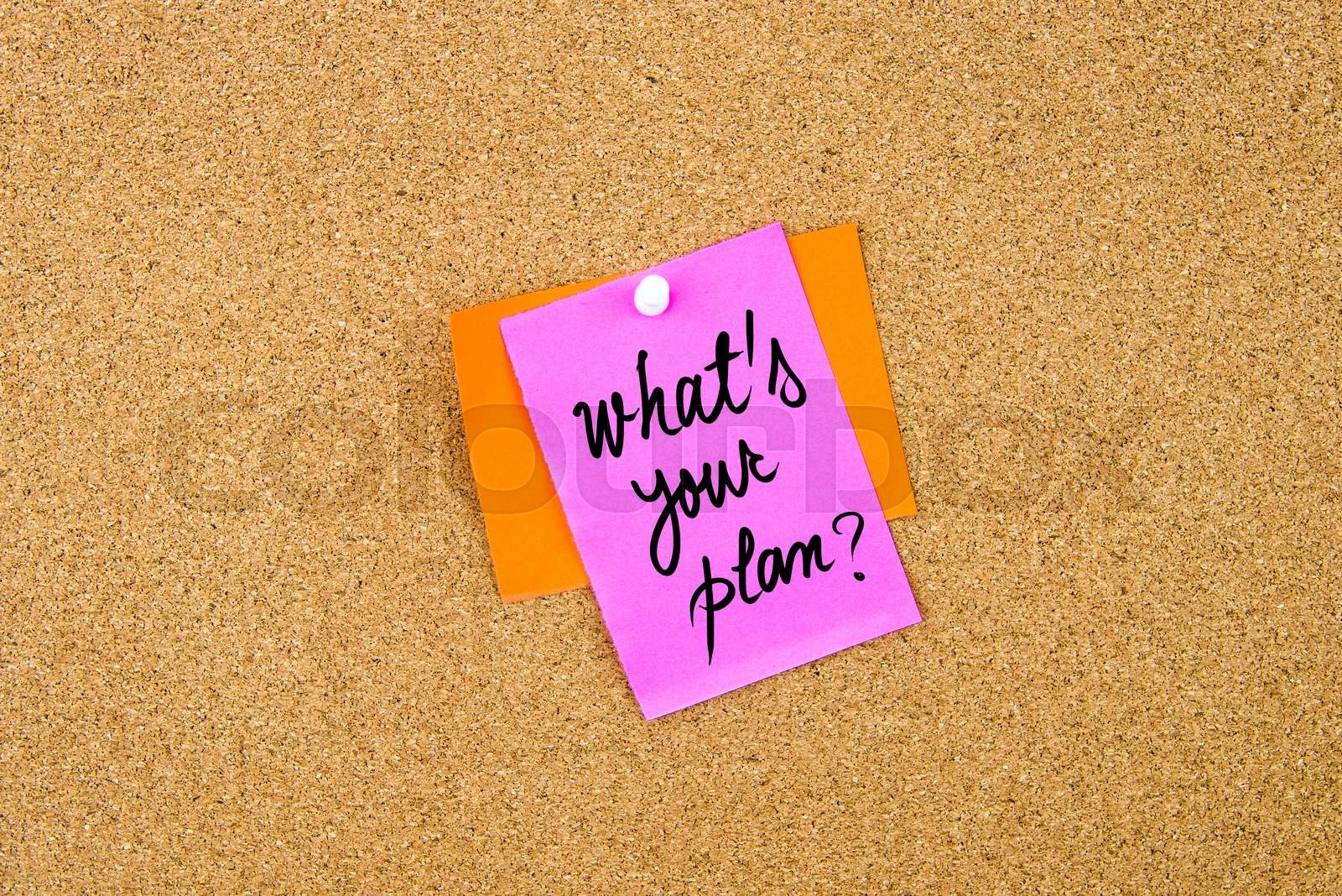 What Is Your Plan written on paper note | Stock image | Colourbox