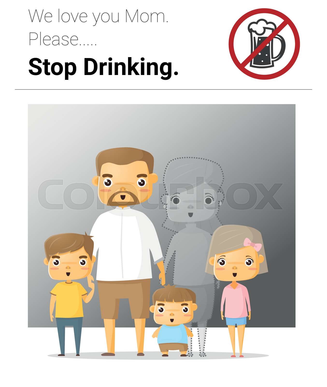 Family campaign mommy stop drinking | Stock vector | Colourbox