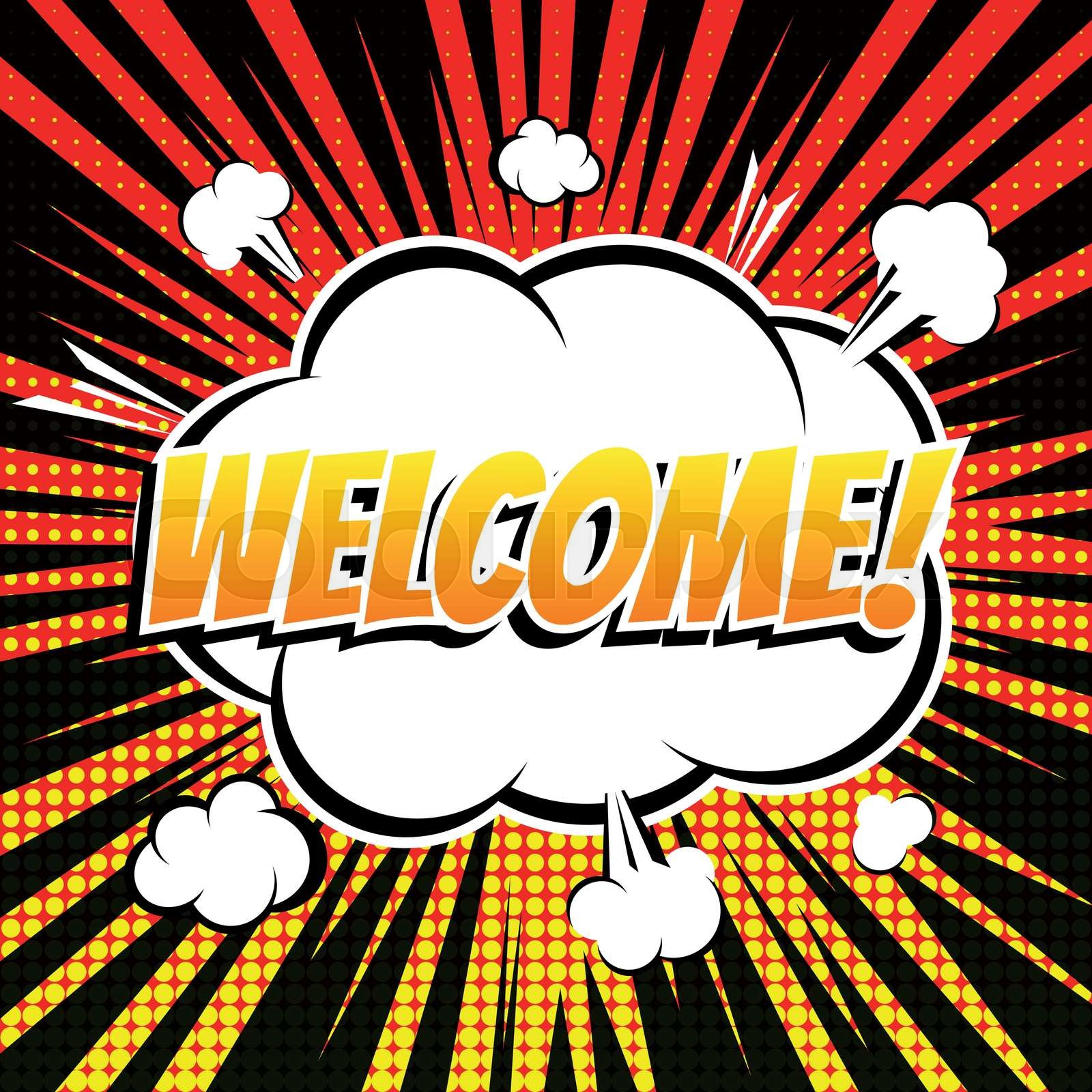 Welcome comic book bubble text retro style | Stock vector | Colourbox