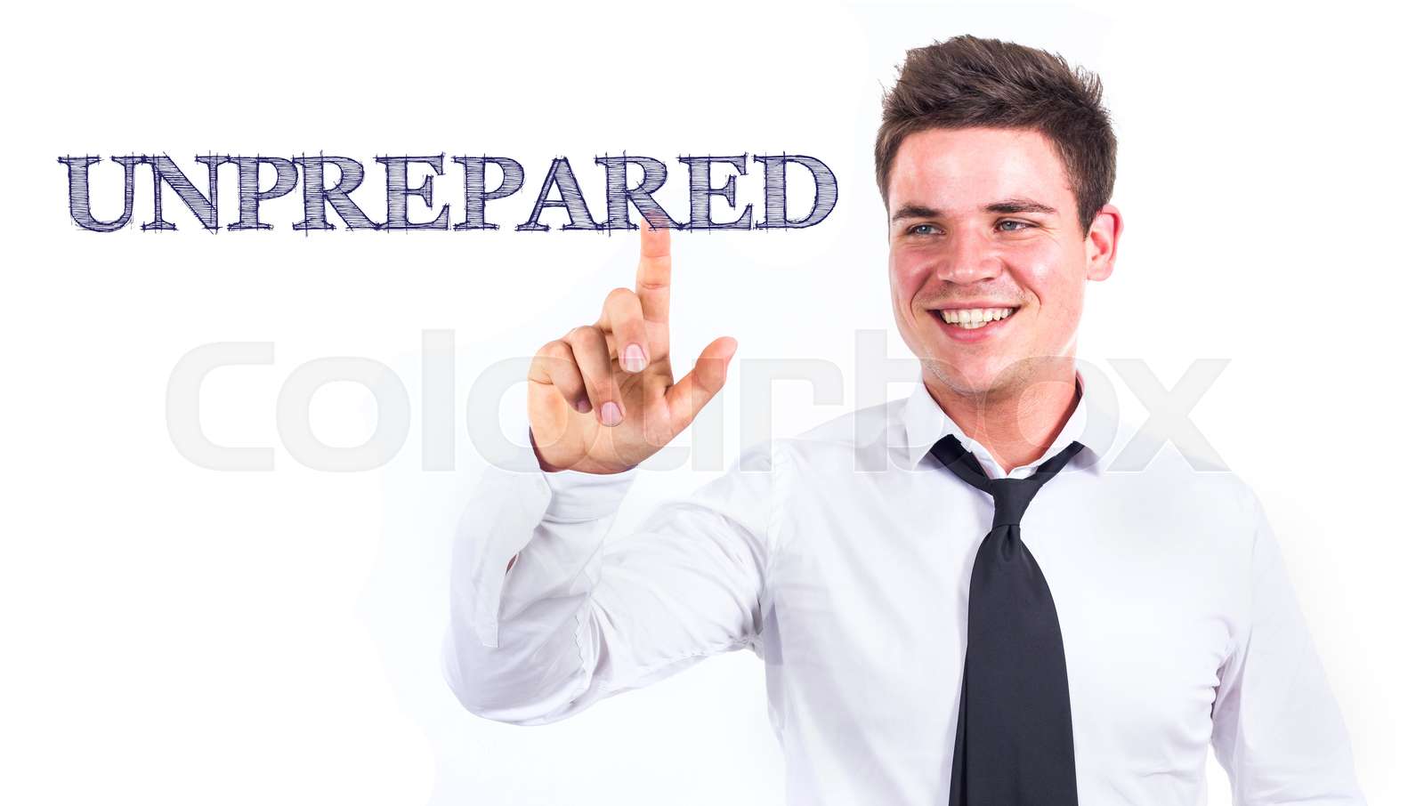 UNPREPARED - Young smiling businessman touching text | Stock image ...