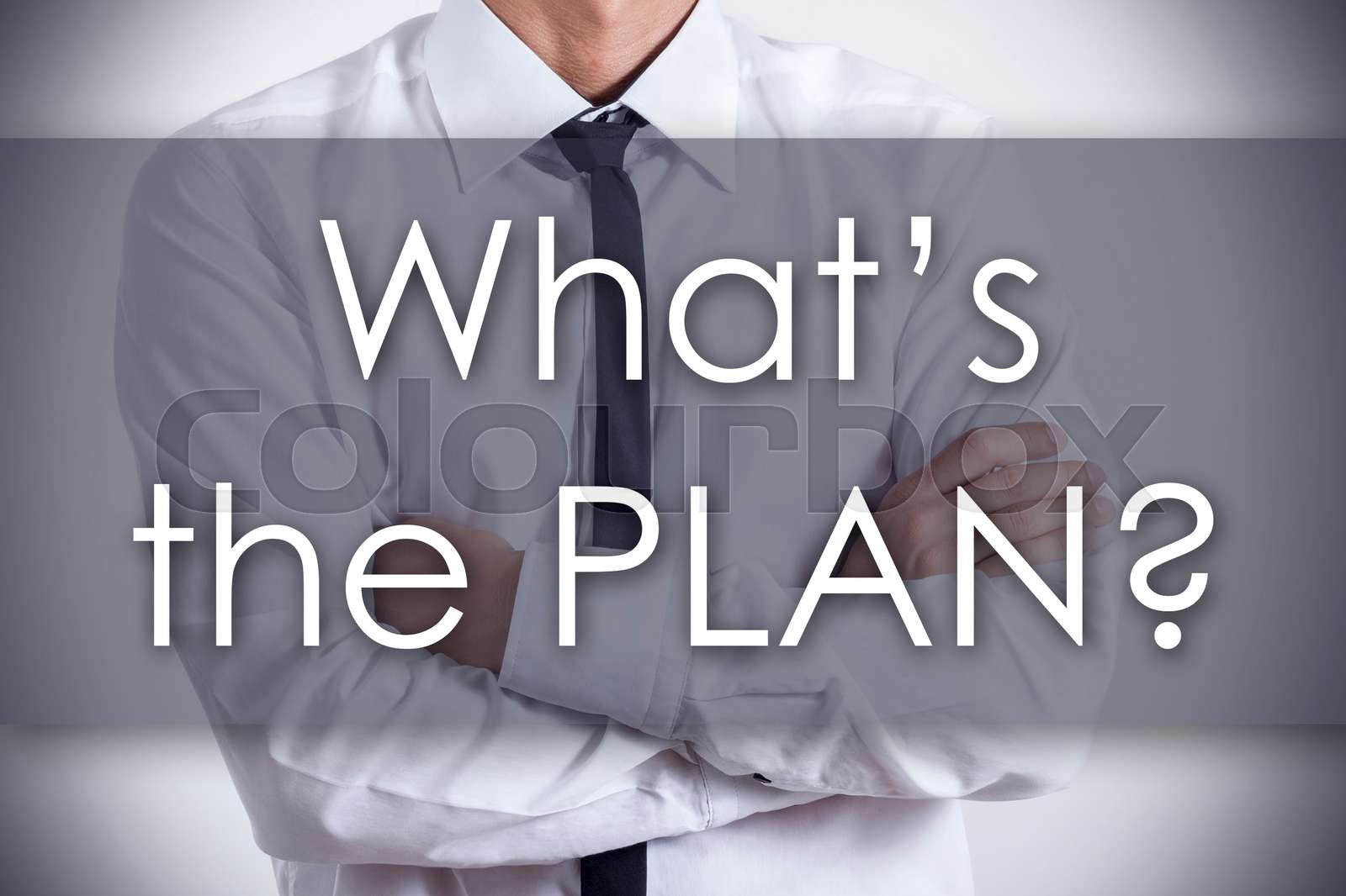 What’s the PLAN? - Young businessman with text - business concept ...