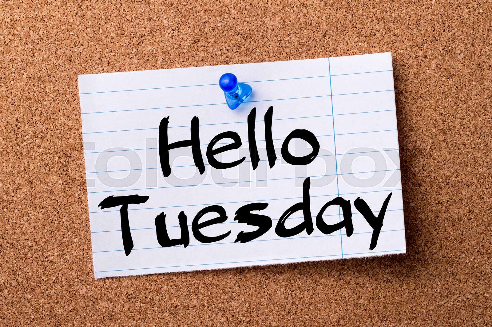 Hello Tuesday - teared note paper pinned on bulletin board | Stock ...