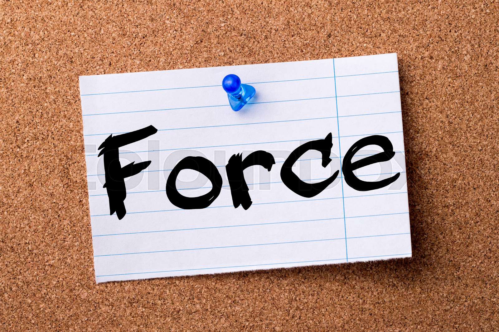 Force - teared note paper pinned on bulletin board | Stock image ...