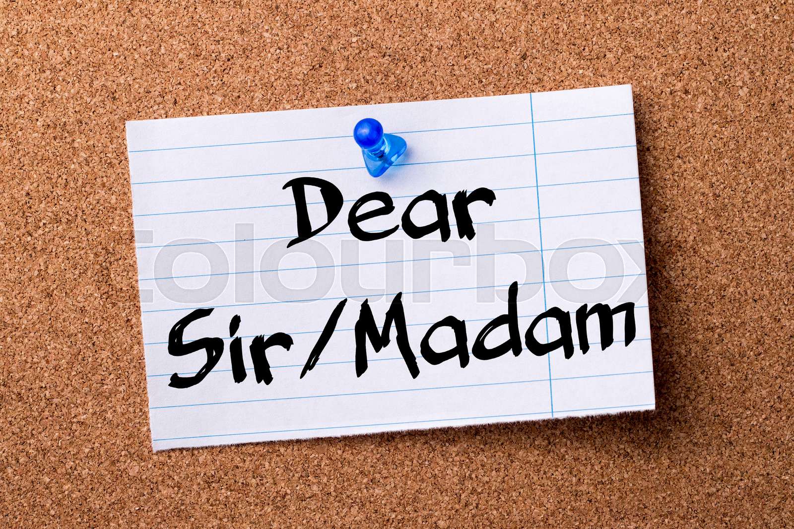 Dear Sir/Madam - teared note paper pinned on bulletin board | Stock ...