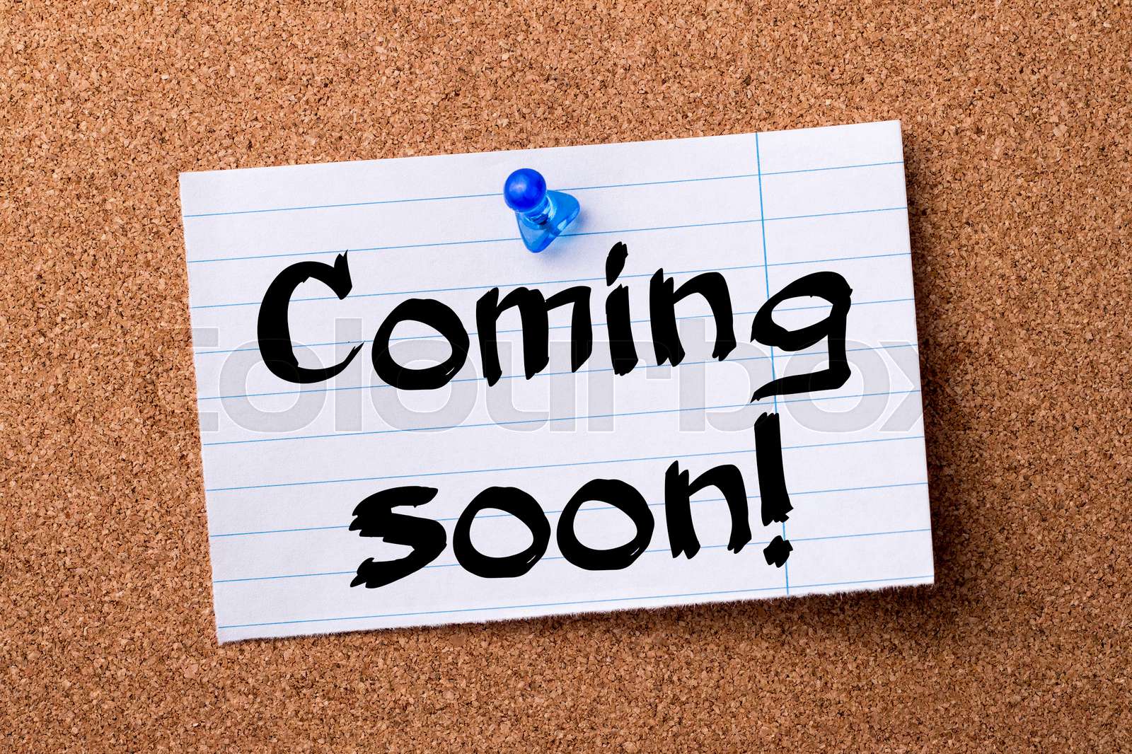 Coming soon! - teared note paper pinned on bulletin board | Stock image ...
