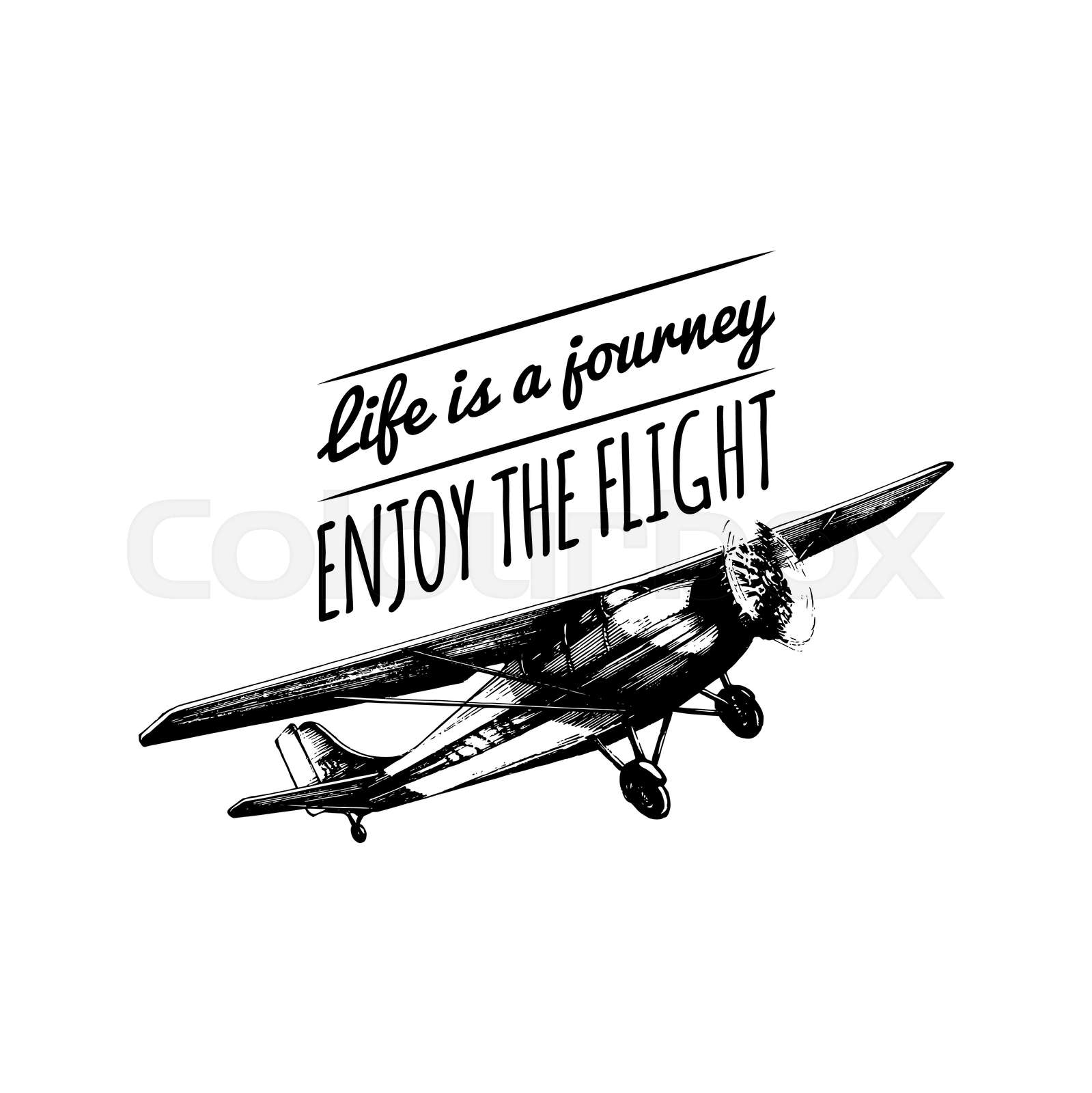 Life is a journey, enjoy the flight motivational quote. Retro airplane ...