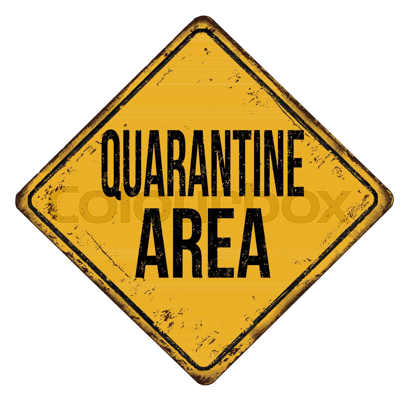 Quarantine area vintage rusty metal sign | Stock vector | Colourbox