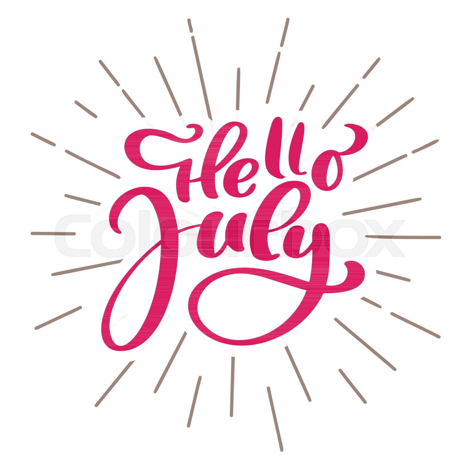 Hello July