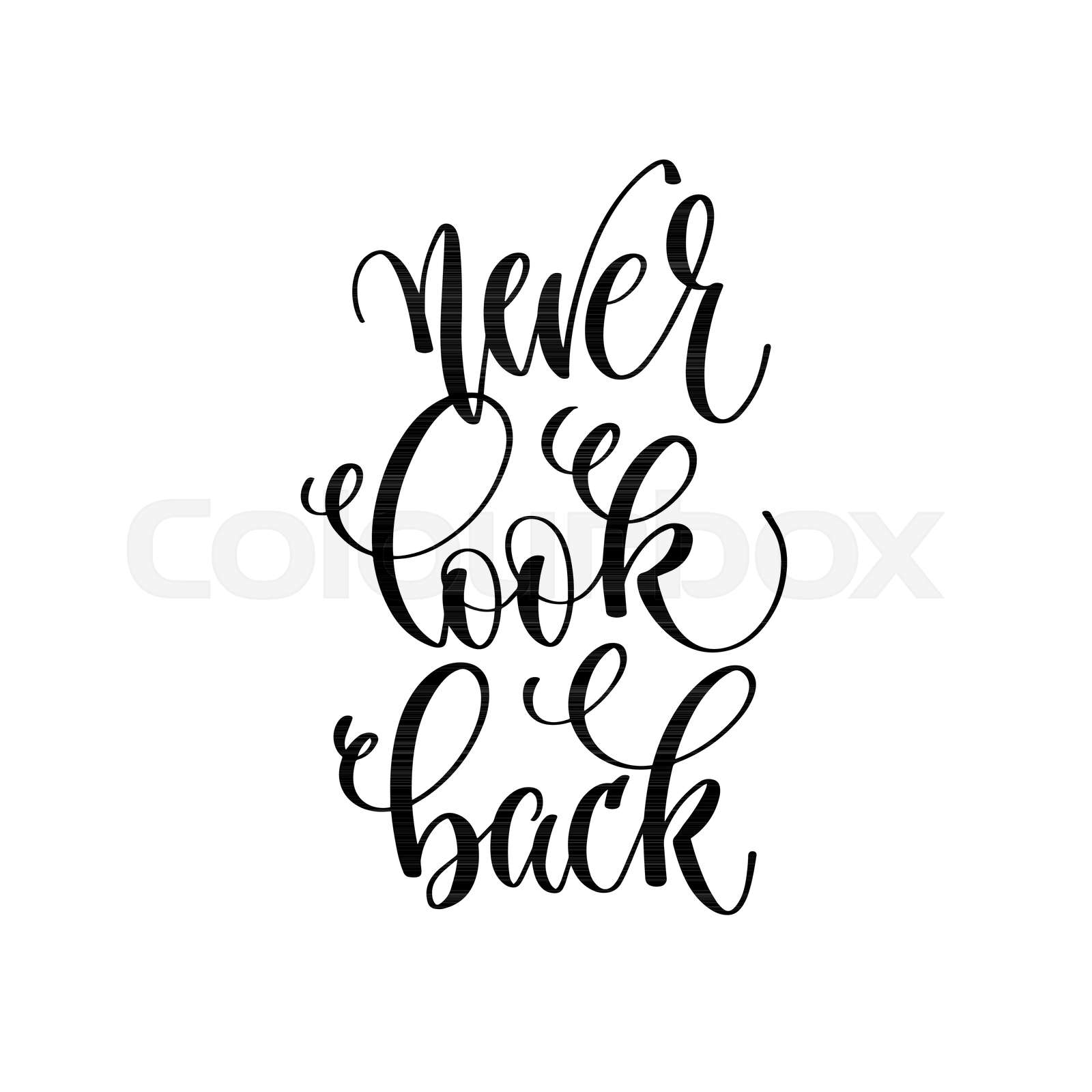 never look back - hand lettering inscription text | Stock vector ...