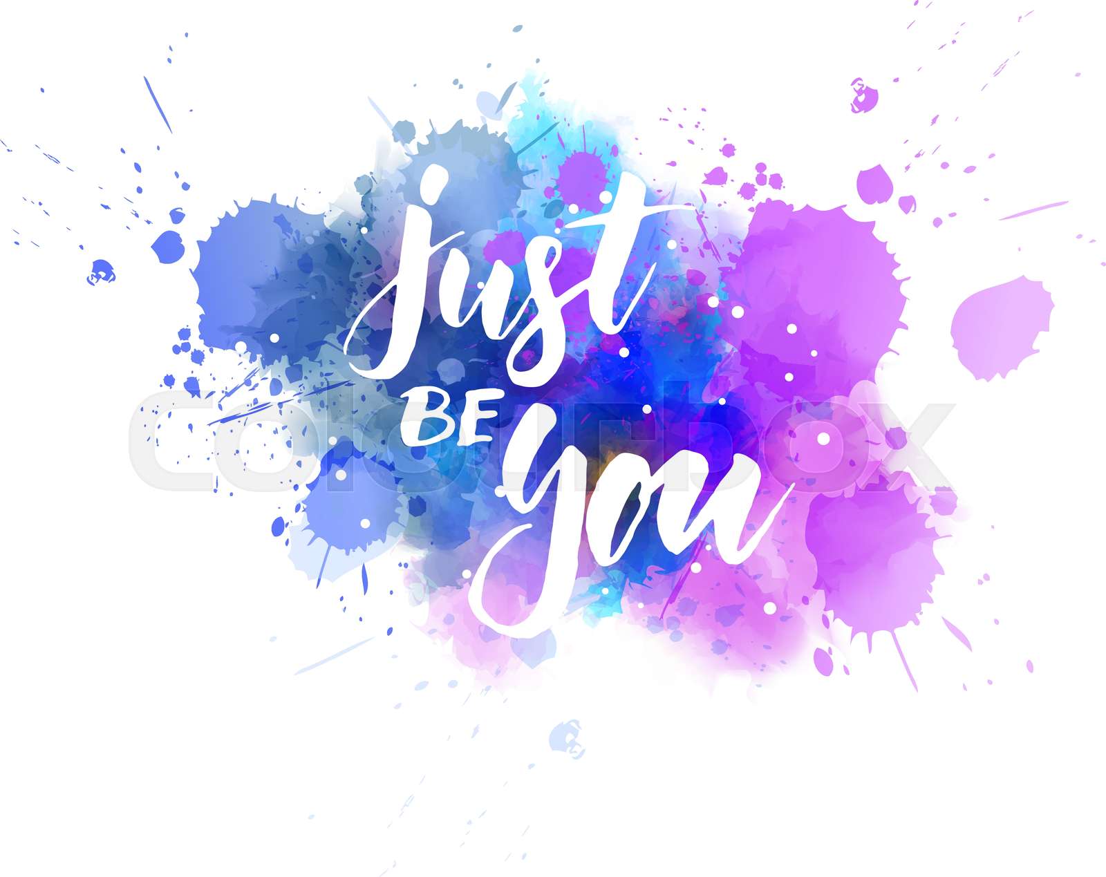 Just be you - motivational message | Stock vector | Colourbox