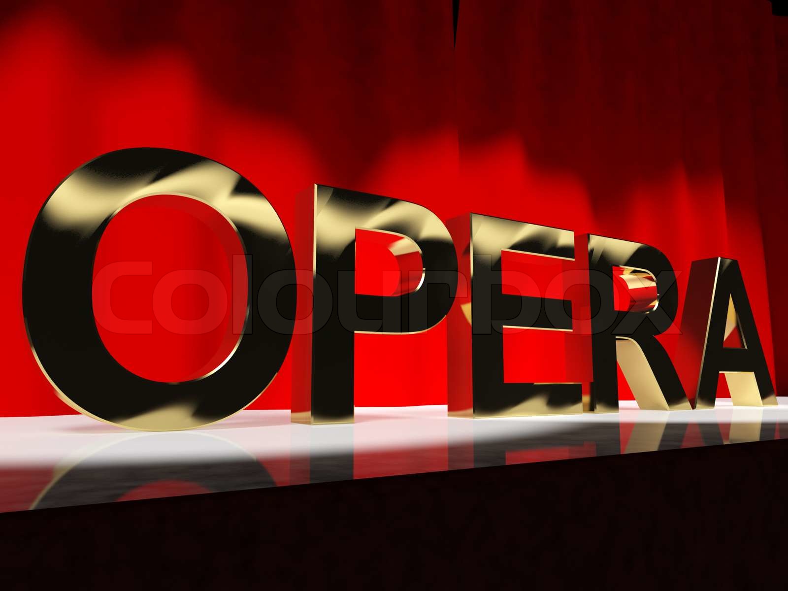 Opera Word On Stage Showing Classic Operatic Culture And Perform ...