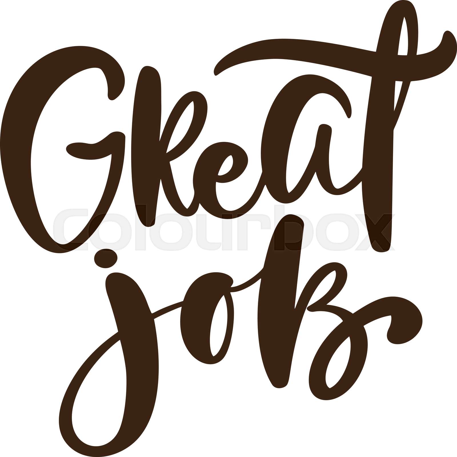 Great job vector hand drawn lettering positive quote. Calligraphy ...