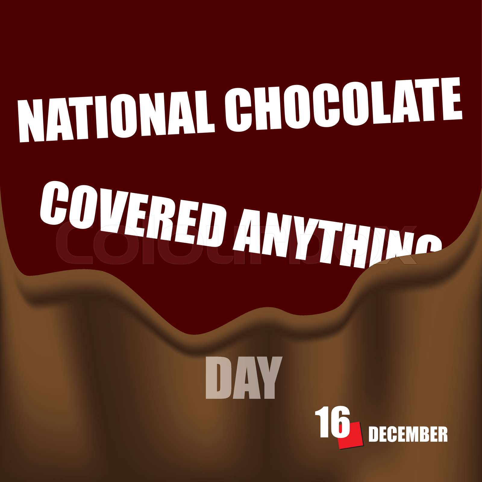 Chocolate Covered Anything Day | Stock vector | Colourbox