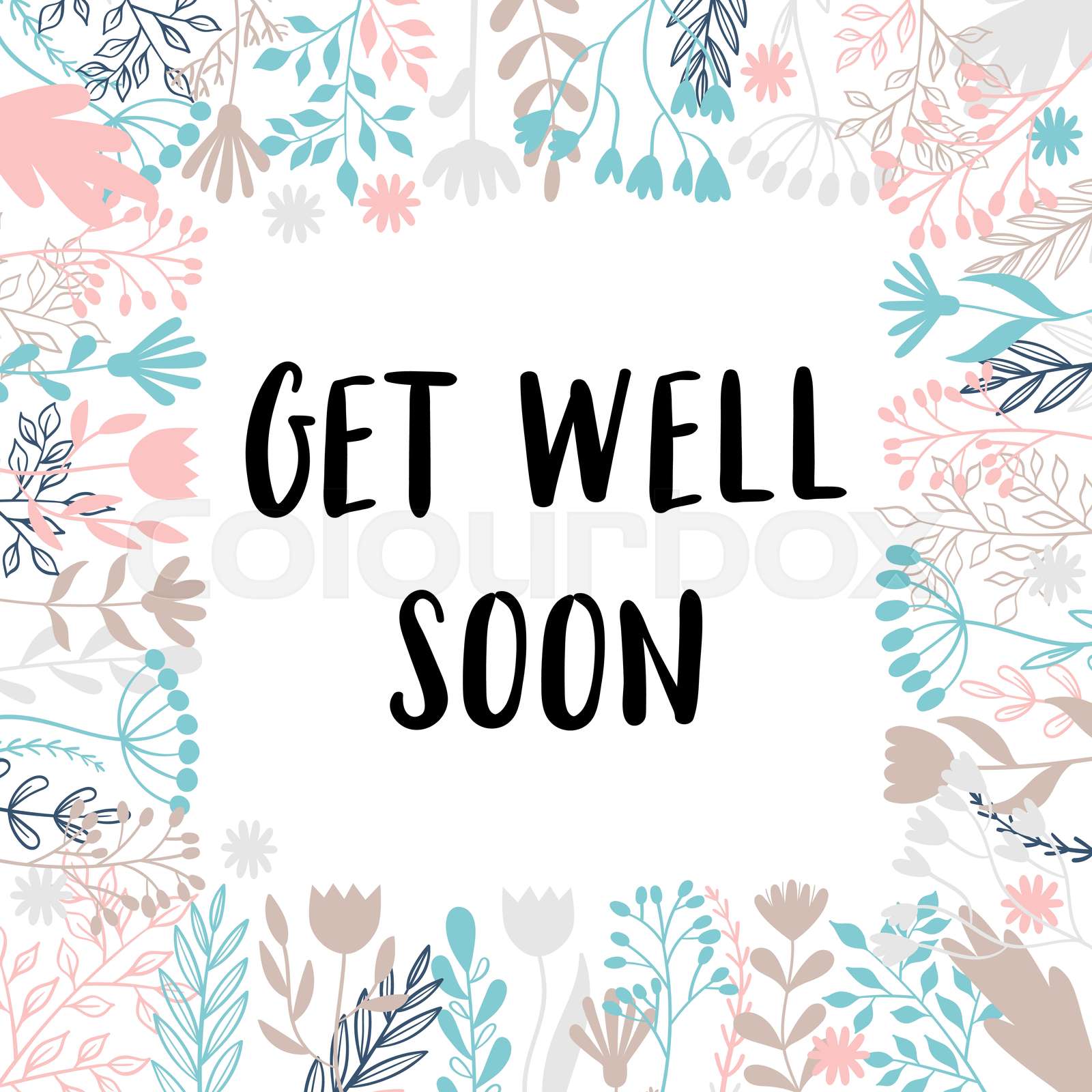 Get well soon. Inspirational and motivating phrase. Quote, slogan ...