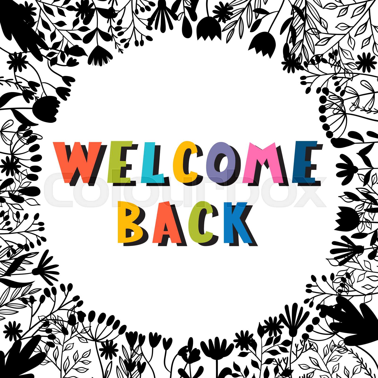Welcome back. Inspirational and motivating phrase. Quote, slogan ...