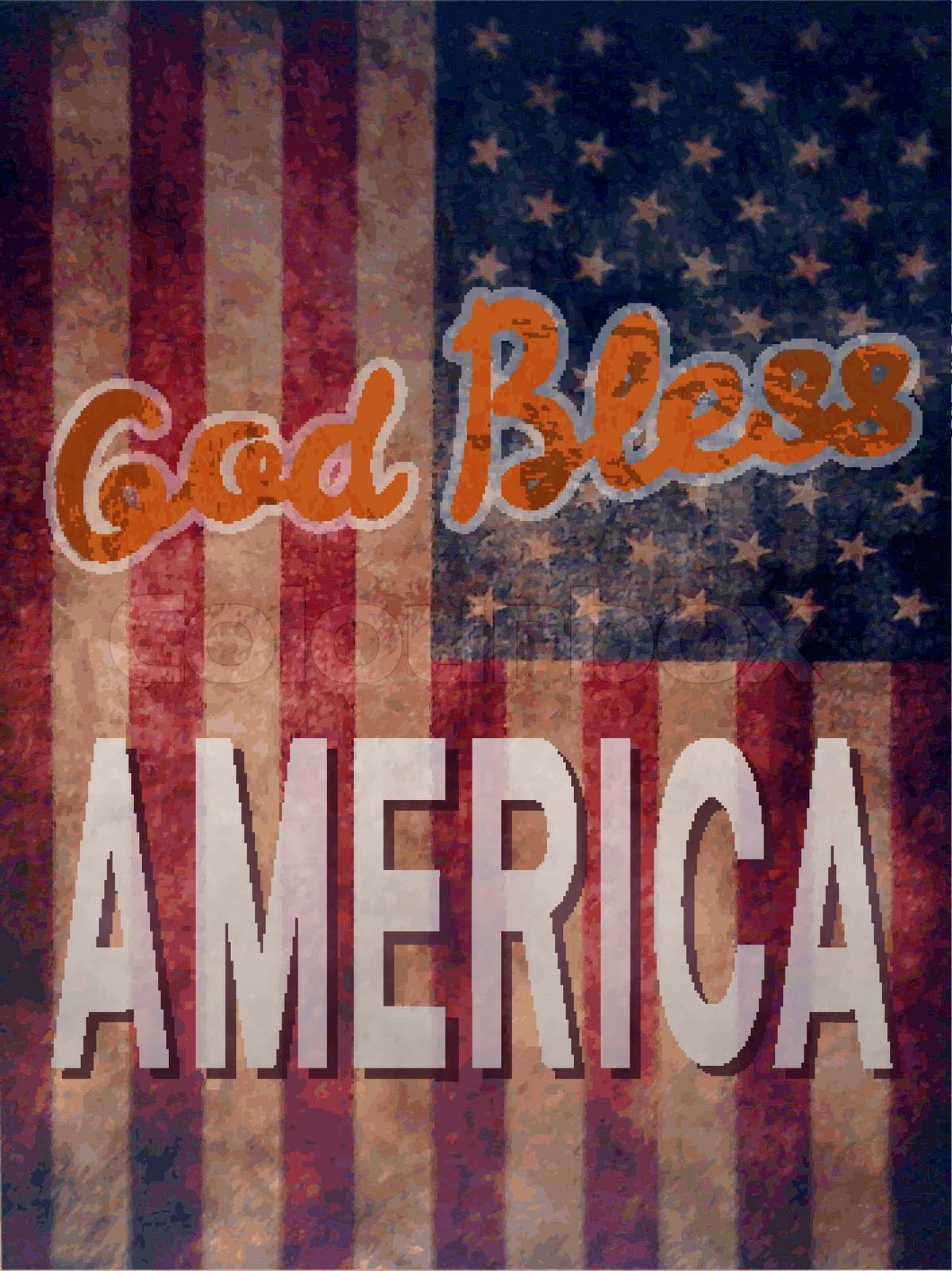 Vintage poster with grunge effects - God Bless America | Stock vector ...