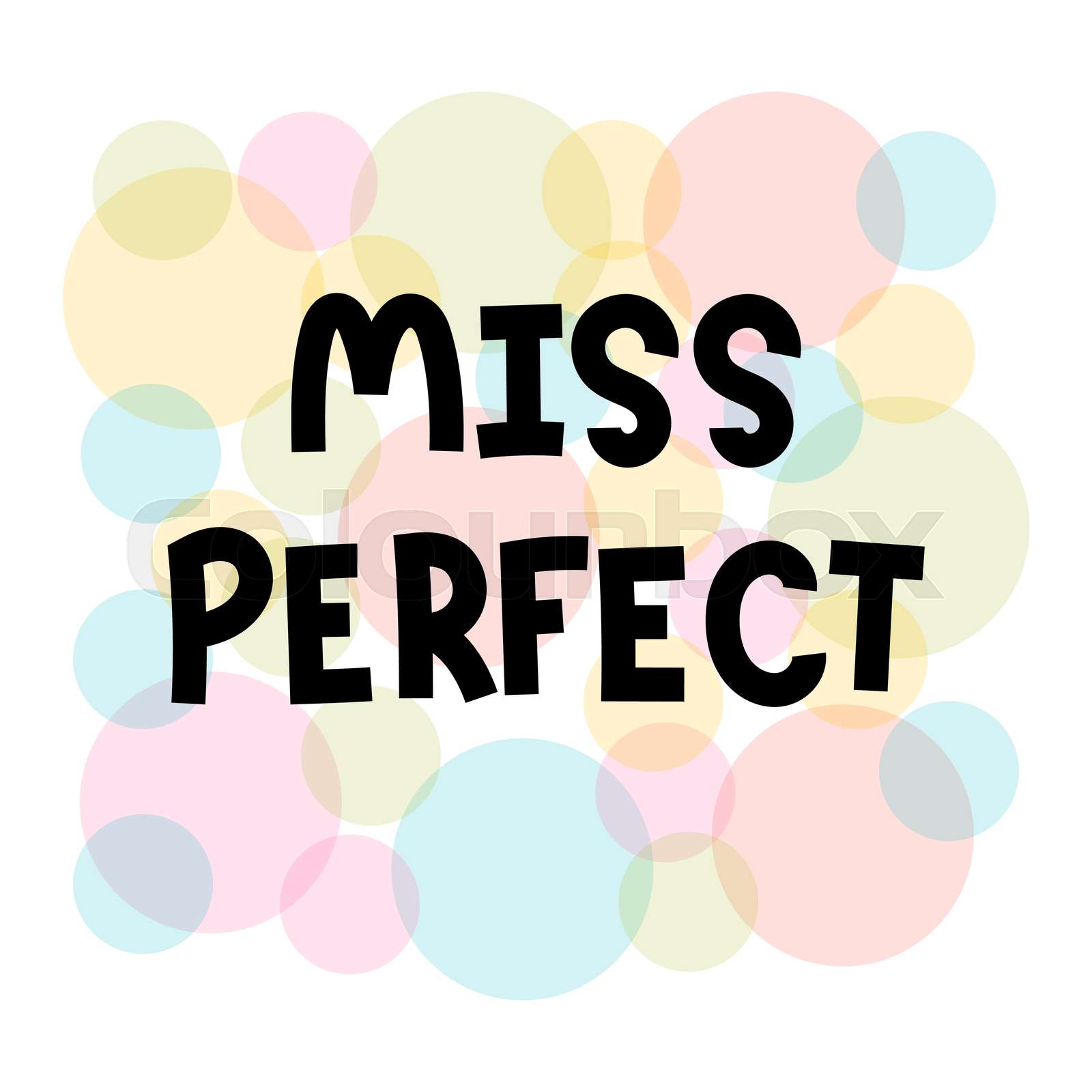 Miss perfect. Hand drawn lettering. Motivational phrase. Design for ...