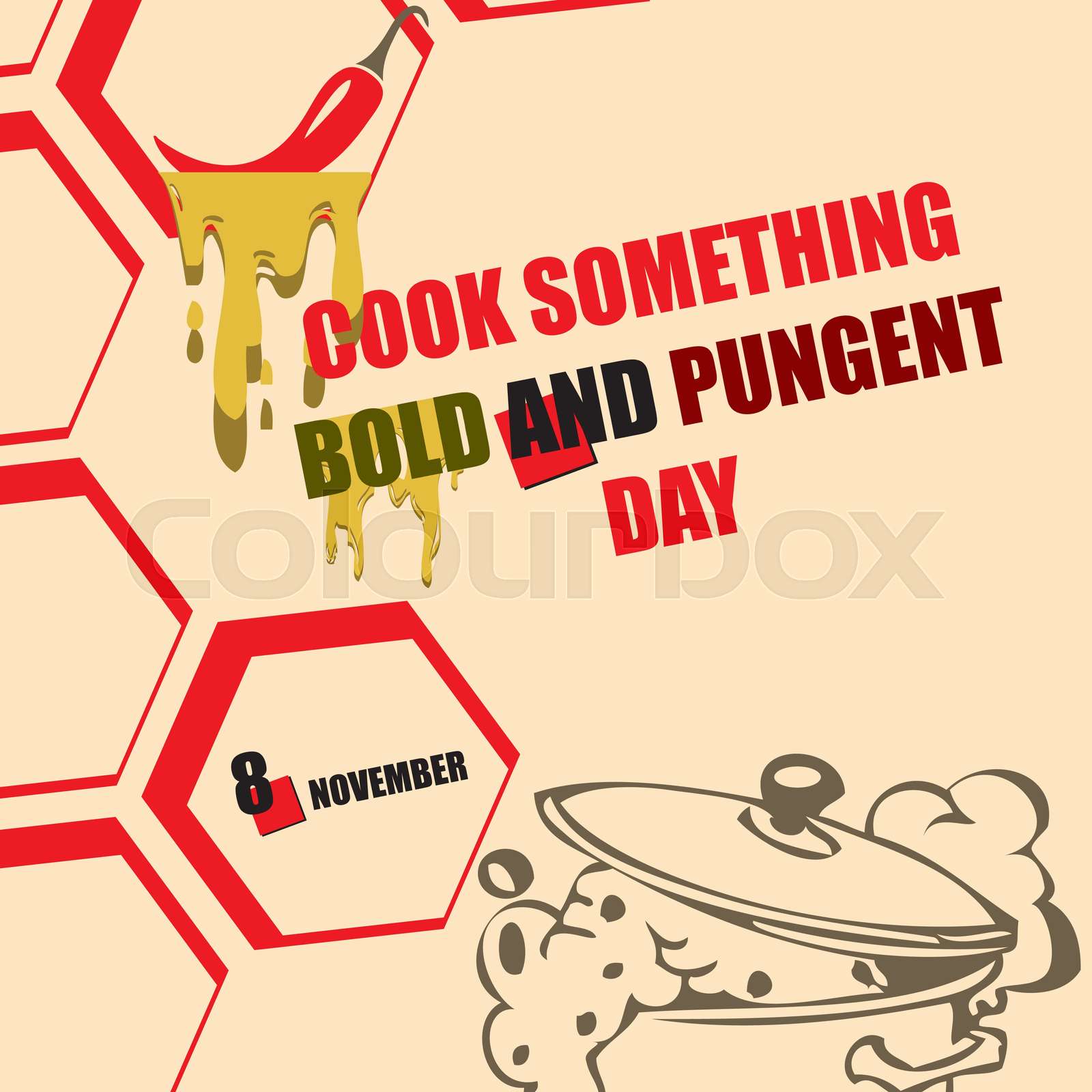 Cook Something Bold and Pungent Day | Stock vector | Colourbox